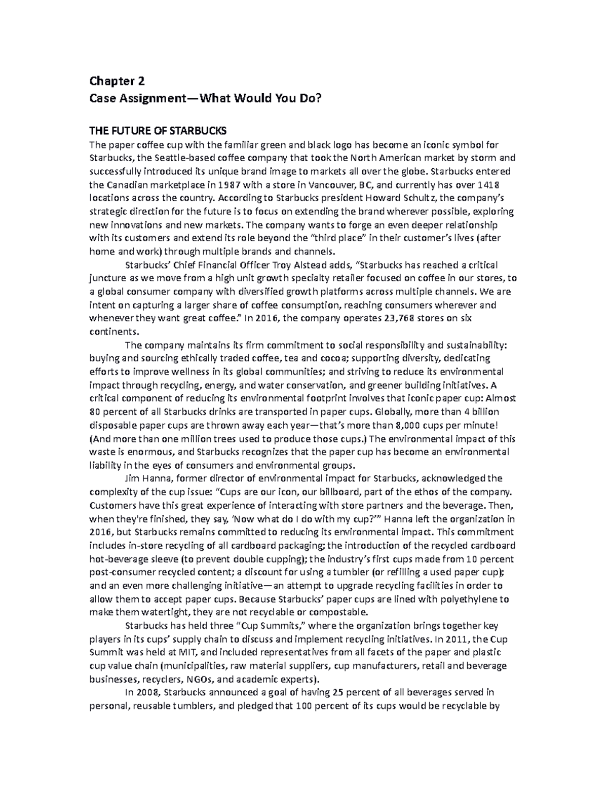 Ch02 cases Williams MGMT 3Ce-student - Chapter 2 Case Assignment—What Would You Do? THE FUTURE ...