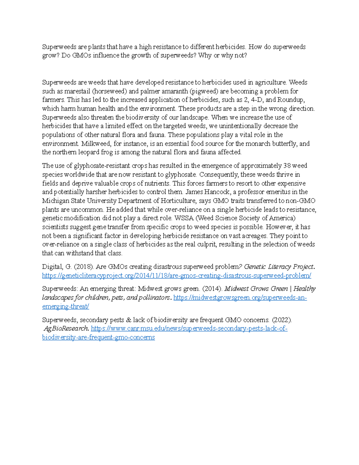 BIO-220 Topic 4 DQ 2 - How do superweeds grow? Do GMOs influence the ...