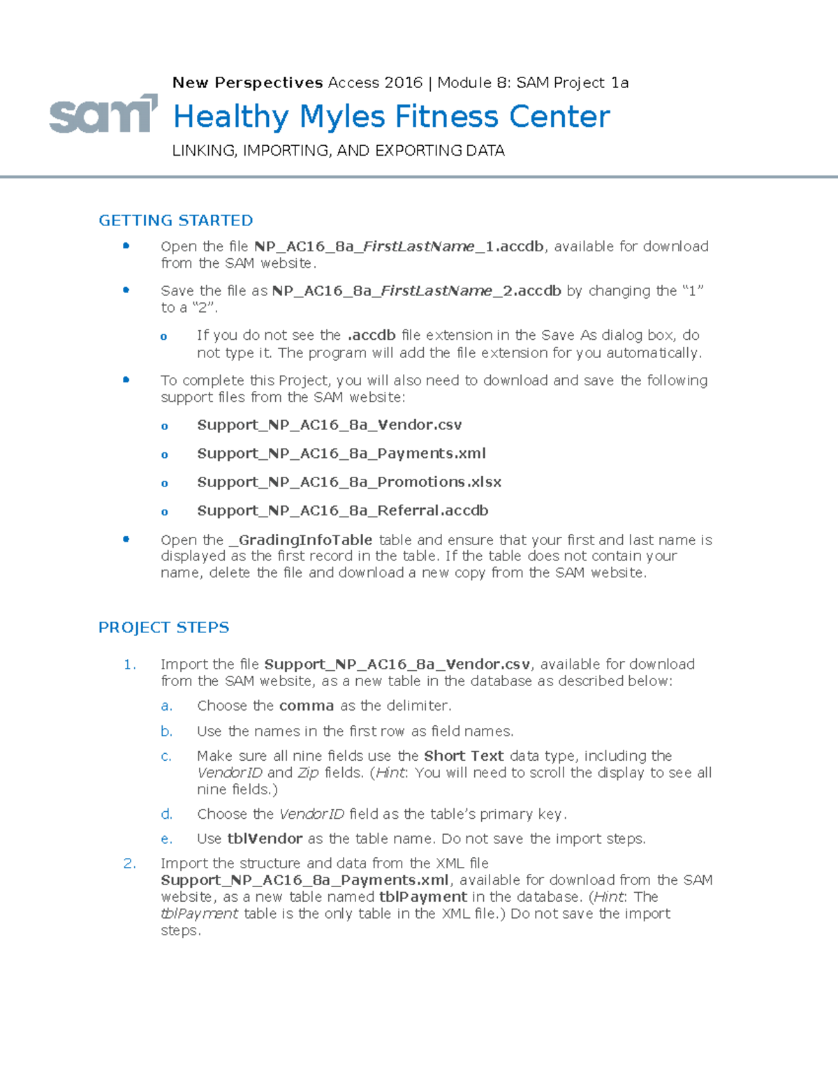 Instructions NP AC16 8a - Healthy Myles Fitness Center LINKING, IMPORTING, AND EXPORTING DATA ...