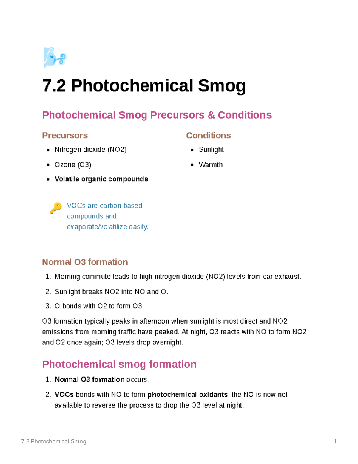 Photochemical smog - Conditions Sunlight Warmth Normal O3 formation ...