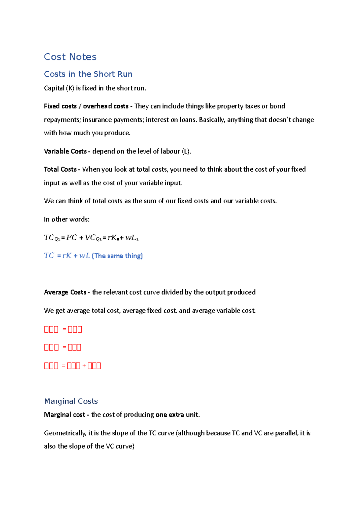 Cost Notes ECO2003 - Cost Notes Costs in the Short Run Capital (K) is ...