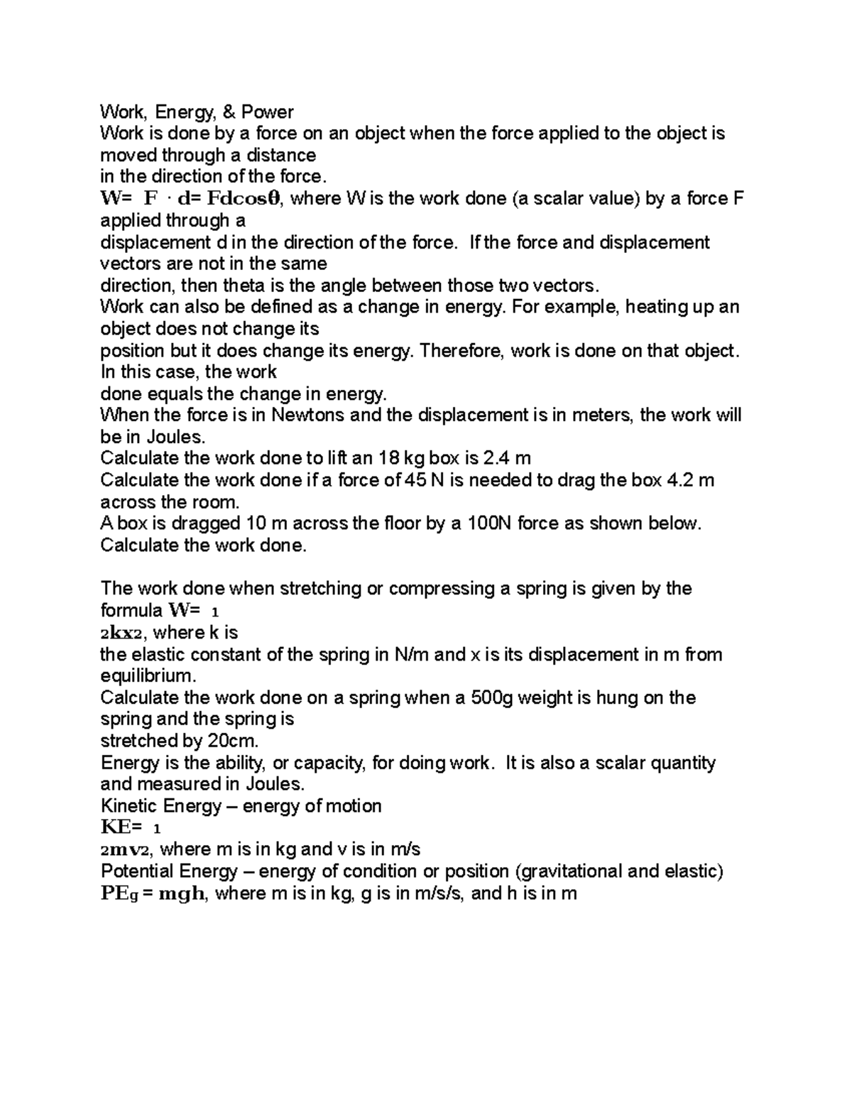 Physics 28 - practice materials - Work, Energy, & Power Work is done by ...