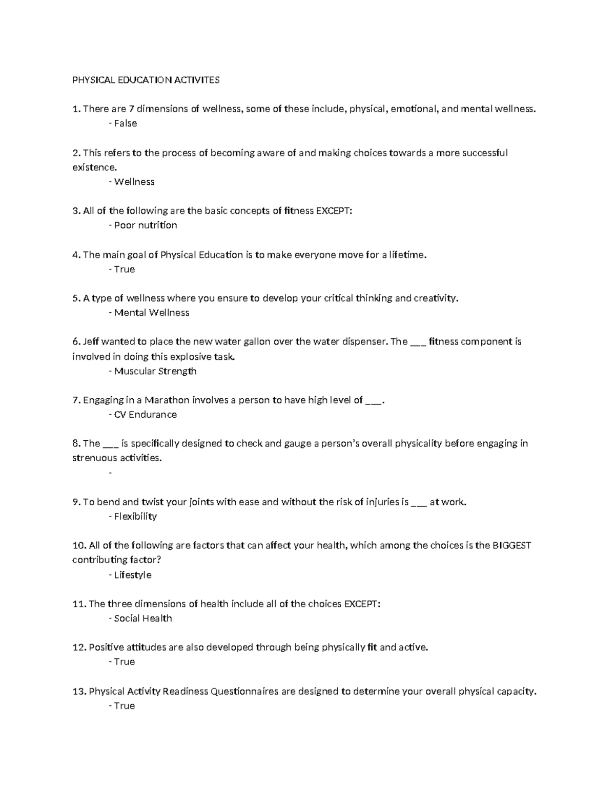 Physical ED. 1 - PHYSICAL EDUCATION ACTIVITES There are 7 dimensions of ...