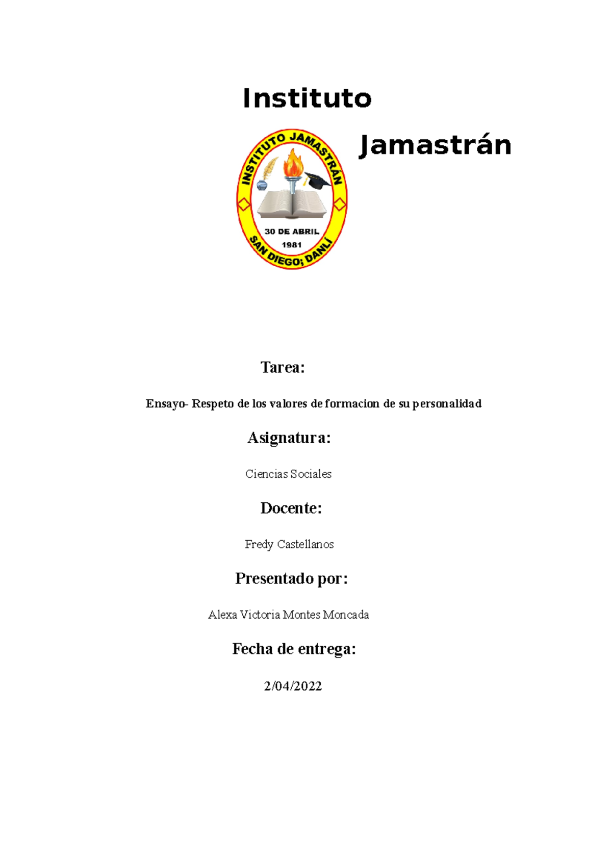 Instituto Jamastrán Alexa - Instituto Jamastrán Tarea: Ensayo- Respeto ...