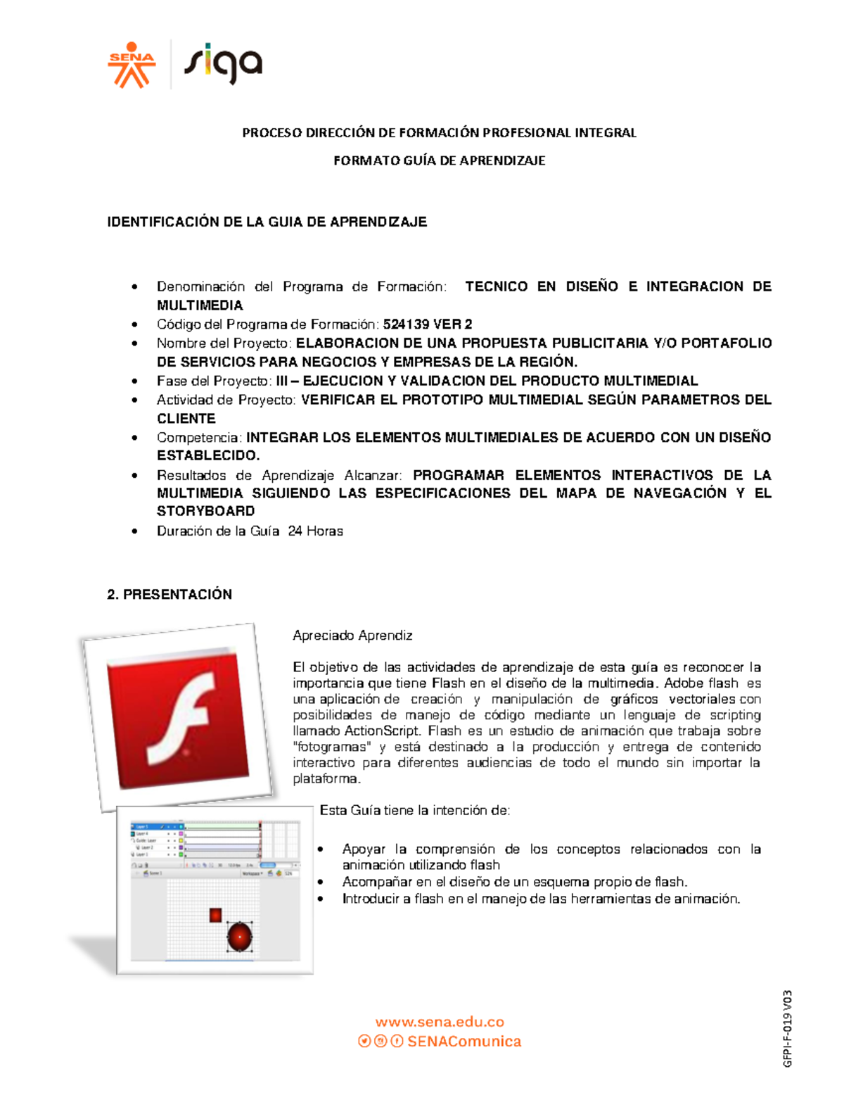 GFPI-F-019 GUIA1 Flash - PROCESO DIRECCI”N DE FORMACI”N PROFESIONAL INTEGRAL FORMATO GUÕA DE ...
