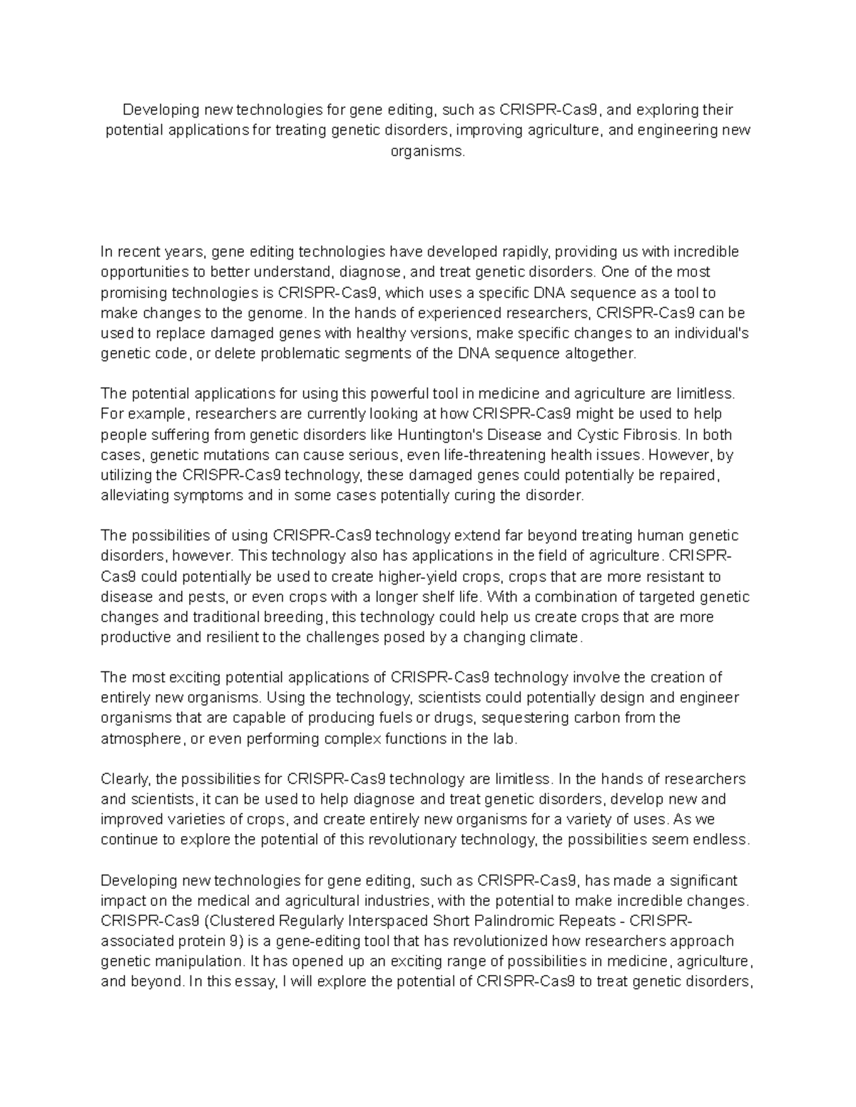 Developing new technologies for gene editing, such as Crispr-Cas9, and ...
