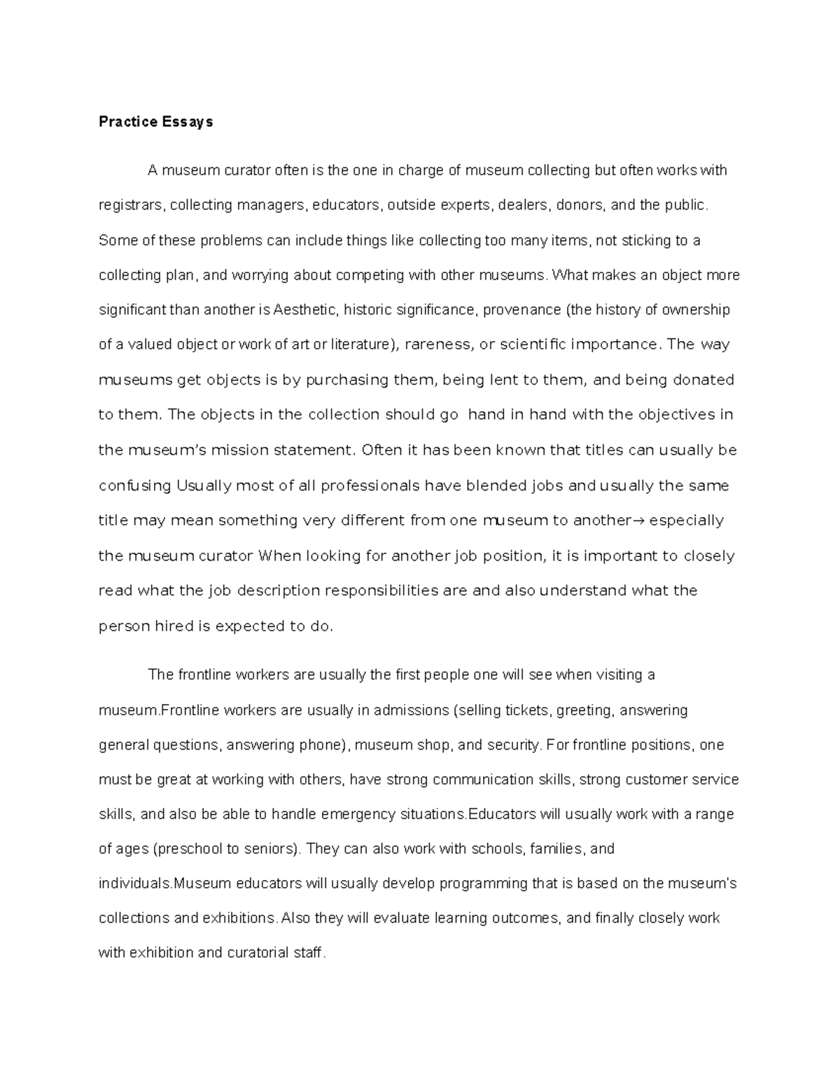 MST-1110 Essay 10 - Practice Essays A museum curator often is the one ...