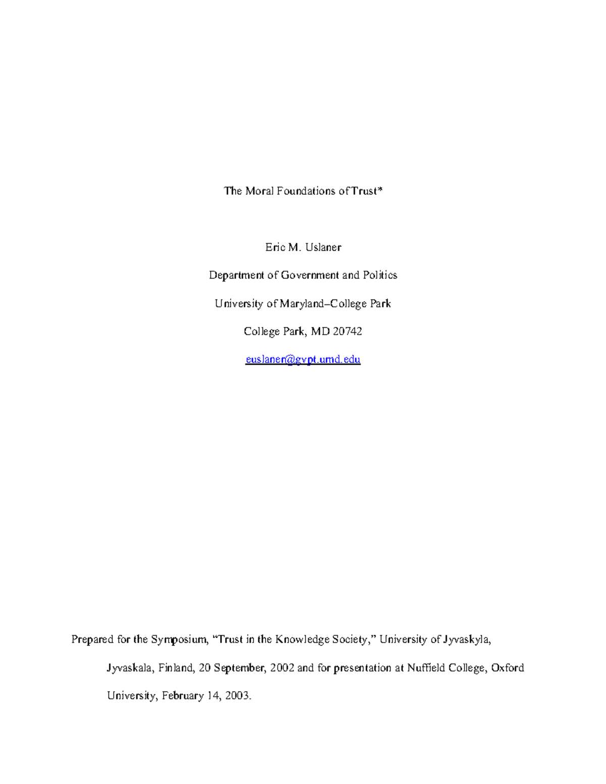 The Moral Foundation of Trust - The Moral Foundations of Trust* Eric M ...