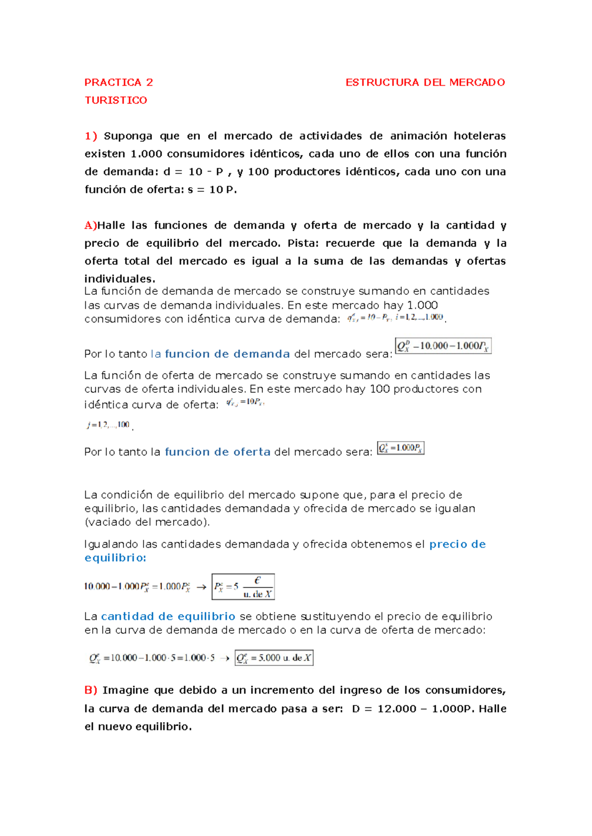 Practica 2 Estructura DEL Mercado Turistico - PRACTICA 2 ESTRUCTURA DEL MERCADO TURISTICO 1 ...