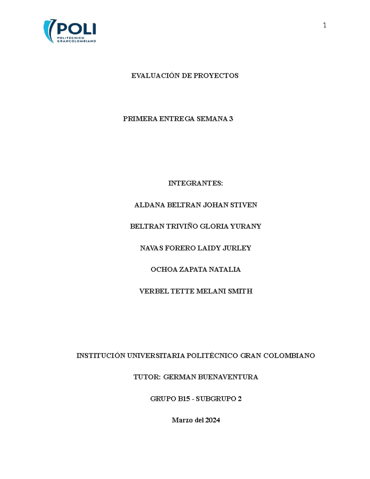 Entrega 1 Semana 3 evaluacion de proyectos - EVALUACIÓN DE PROYECTOS PRIMERA ENTREGA SEMANA 3 ...