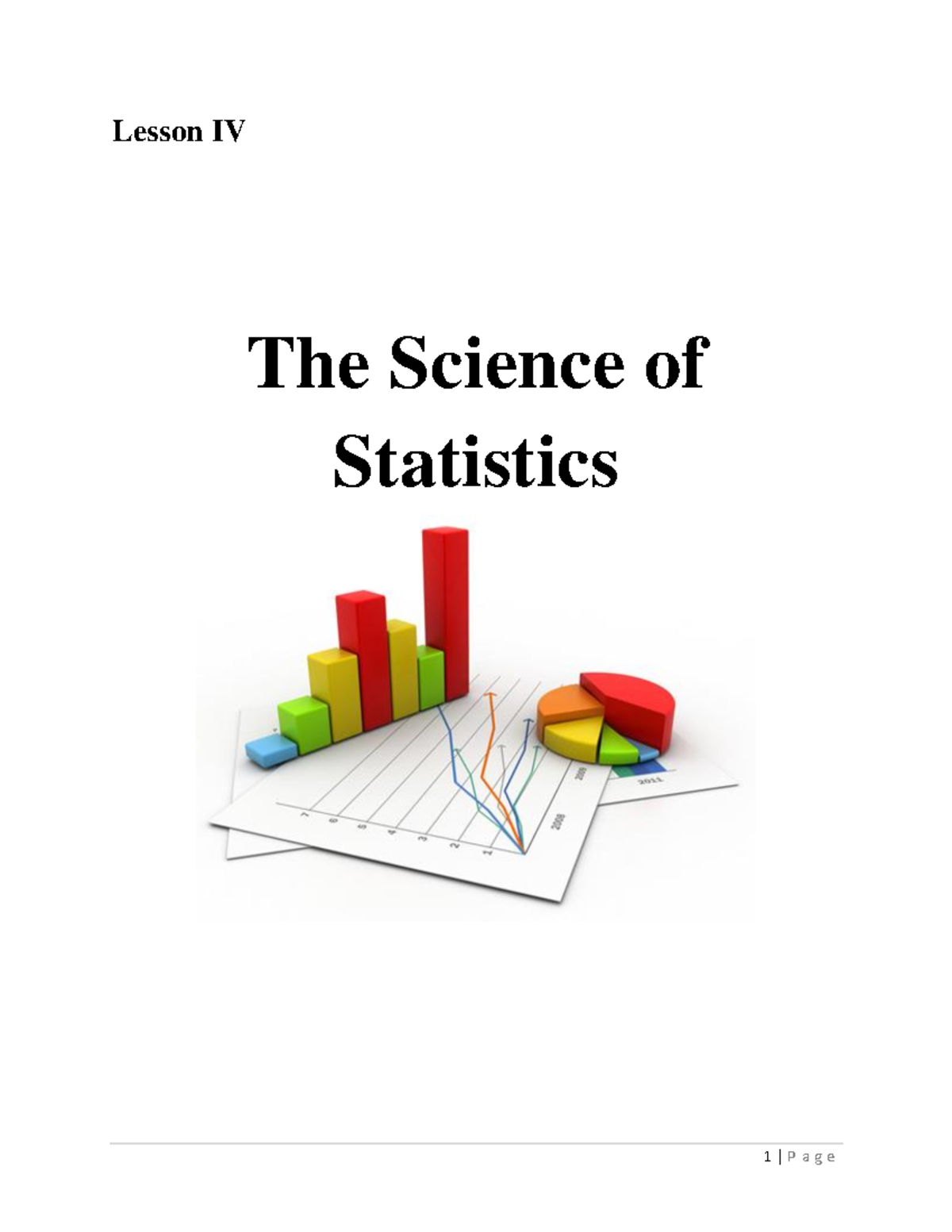 Lesson IV - The Science of Statistics - Lesson IV The Science of ...