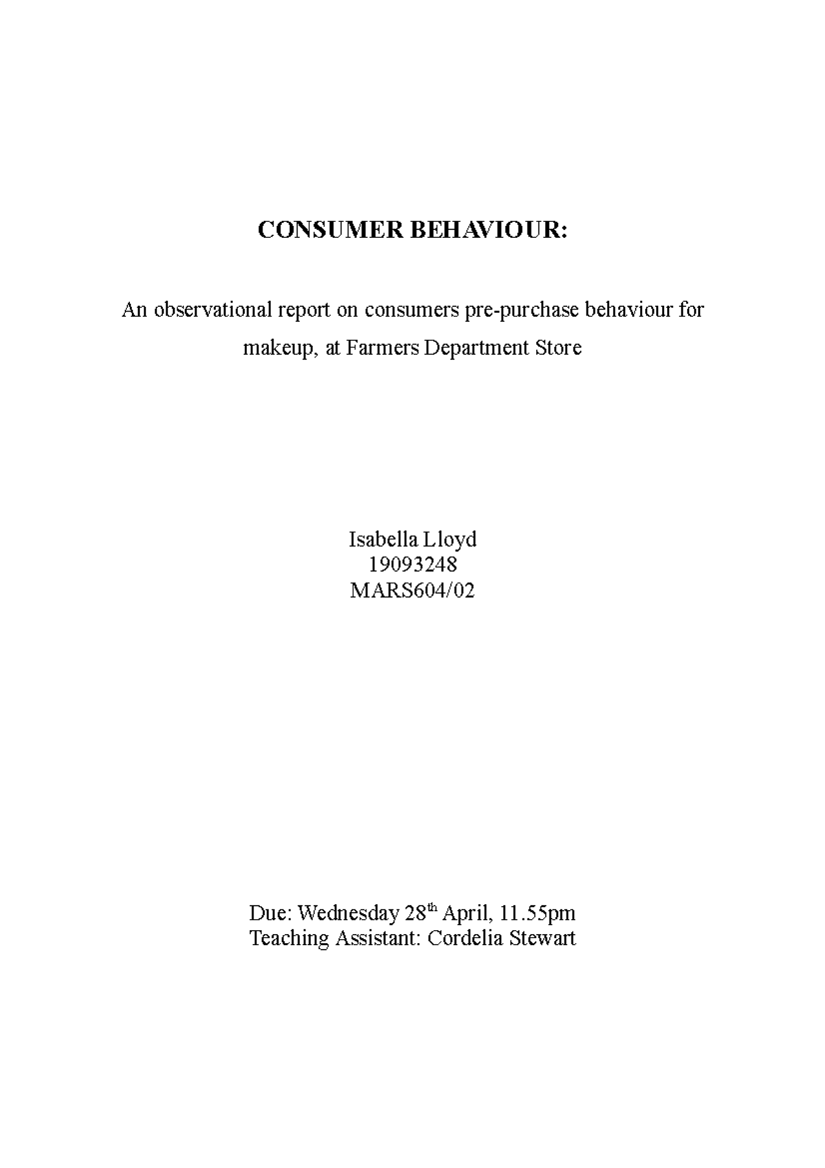 Consumer Behaviour Observation Report : pre-purchase behaviour for ...