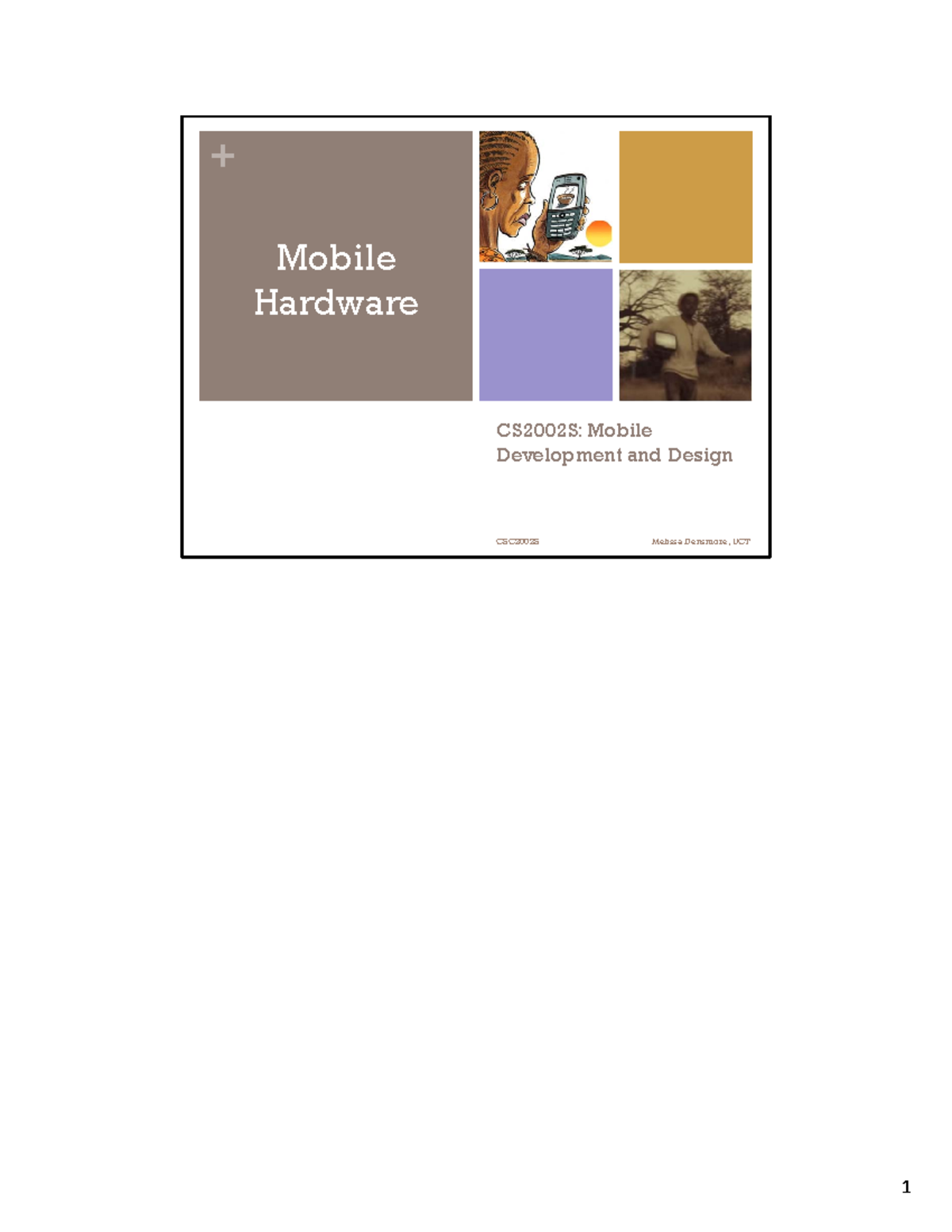 MDD03-mobile-hardware - CS2002S: Mobile Development and Design Mobile ...