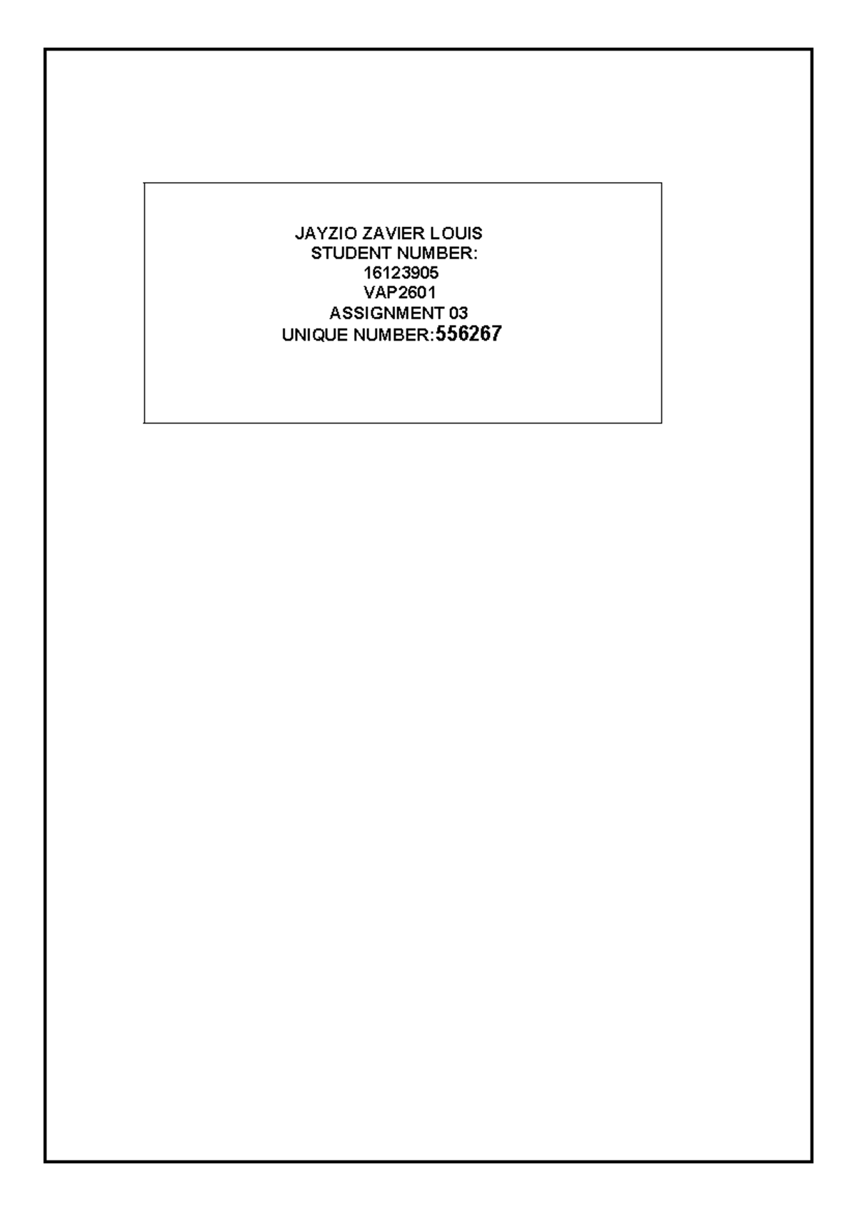 Jayzio Zavier Louis 16123905 VAP2601 Assignment 03 - JAYZIO ZAVIER ...