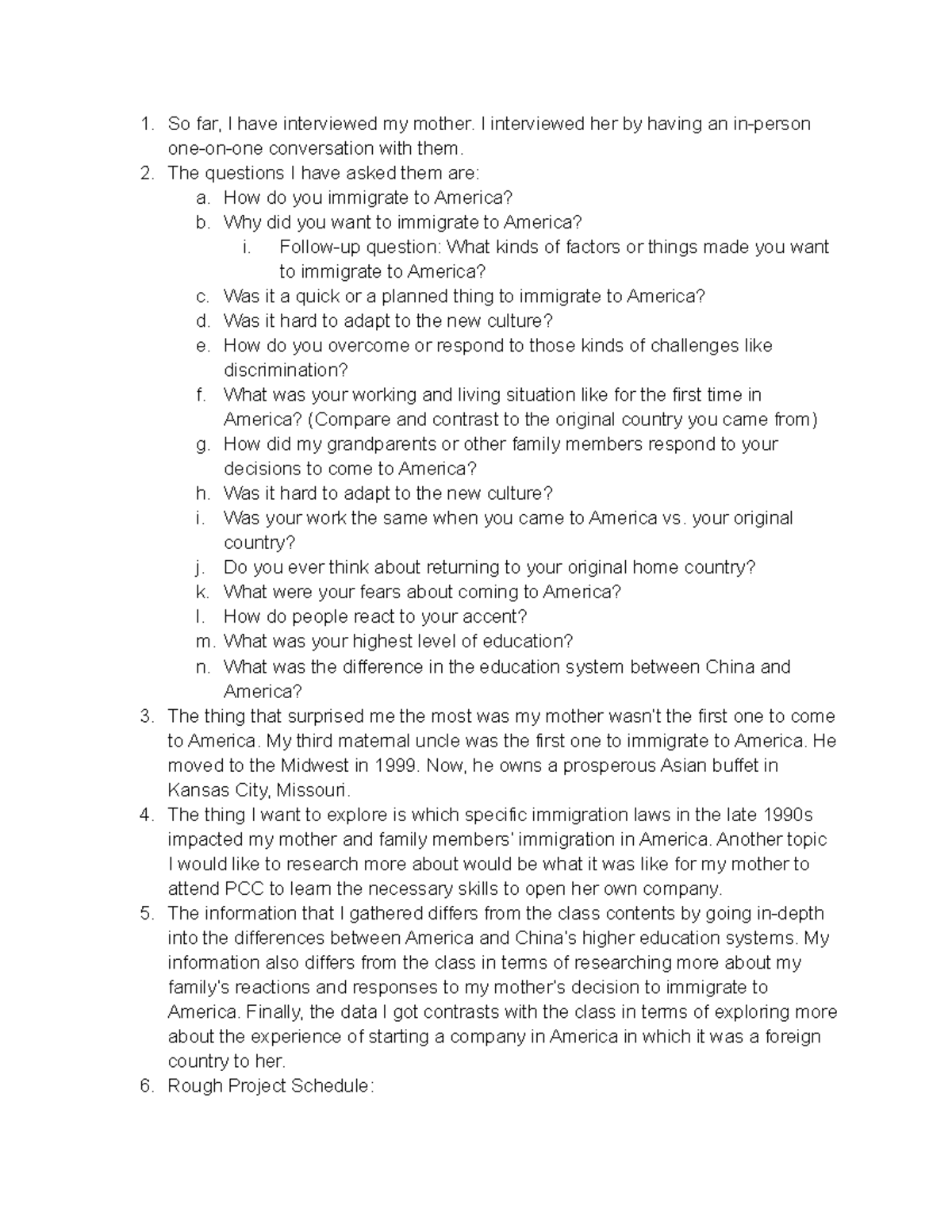 Oral History Project Part 2 - So far, I have interviewed my mother. I ...