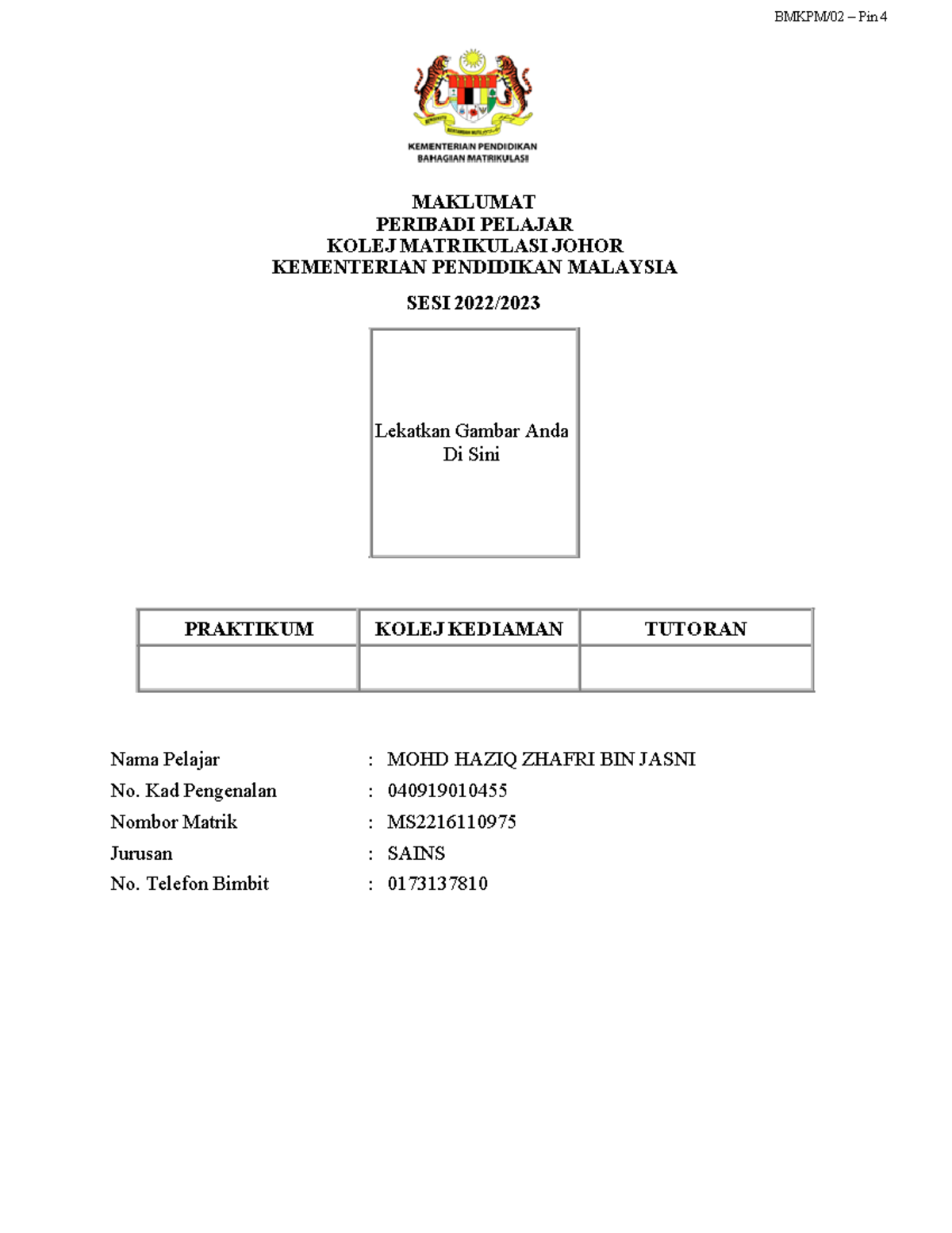 Dokumen Peribadi Pelajar - MAKLUMAT PERIBADI PELAJAR KOLEJ MATRIKULASI ...