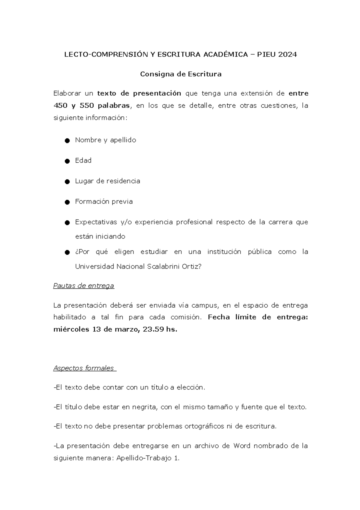 Consigna de escritura - Lectura - LECTO-COMPRENSIÓN Y ESCRITURA ACADÉMICA – PIEU 2024 Consigna ...