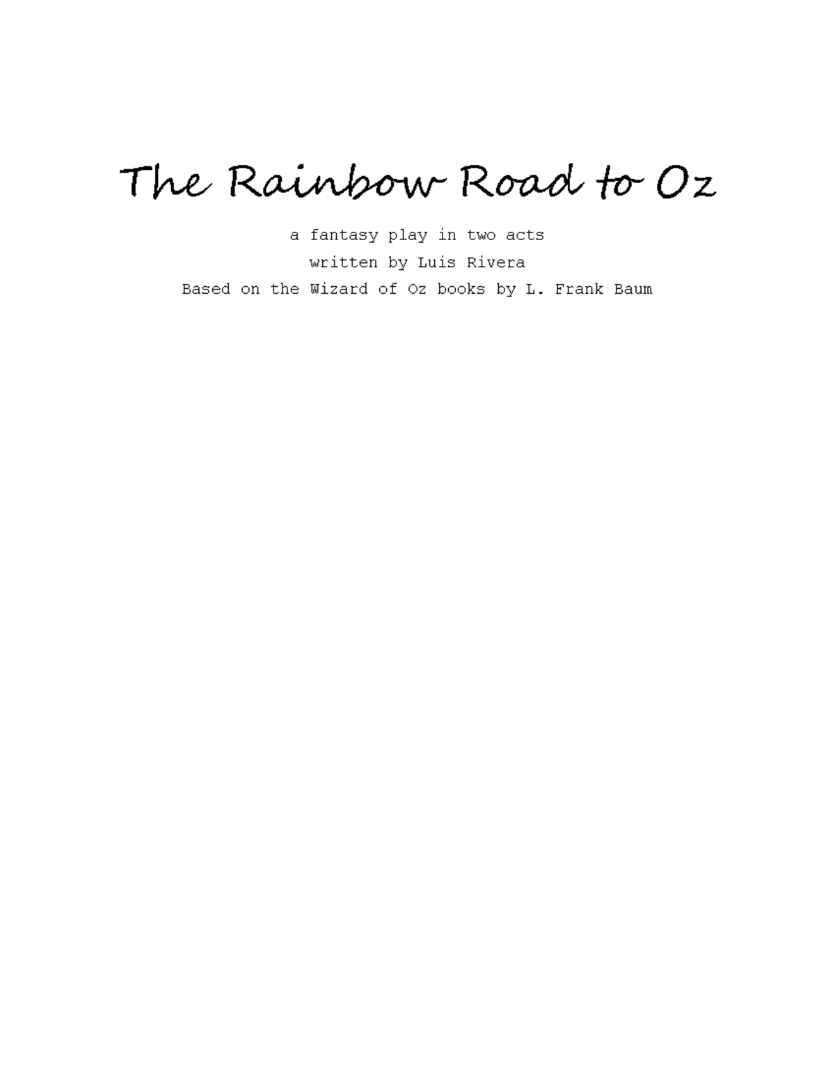 Rainbow Road To Oz