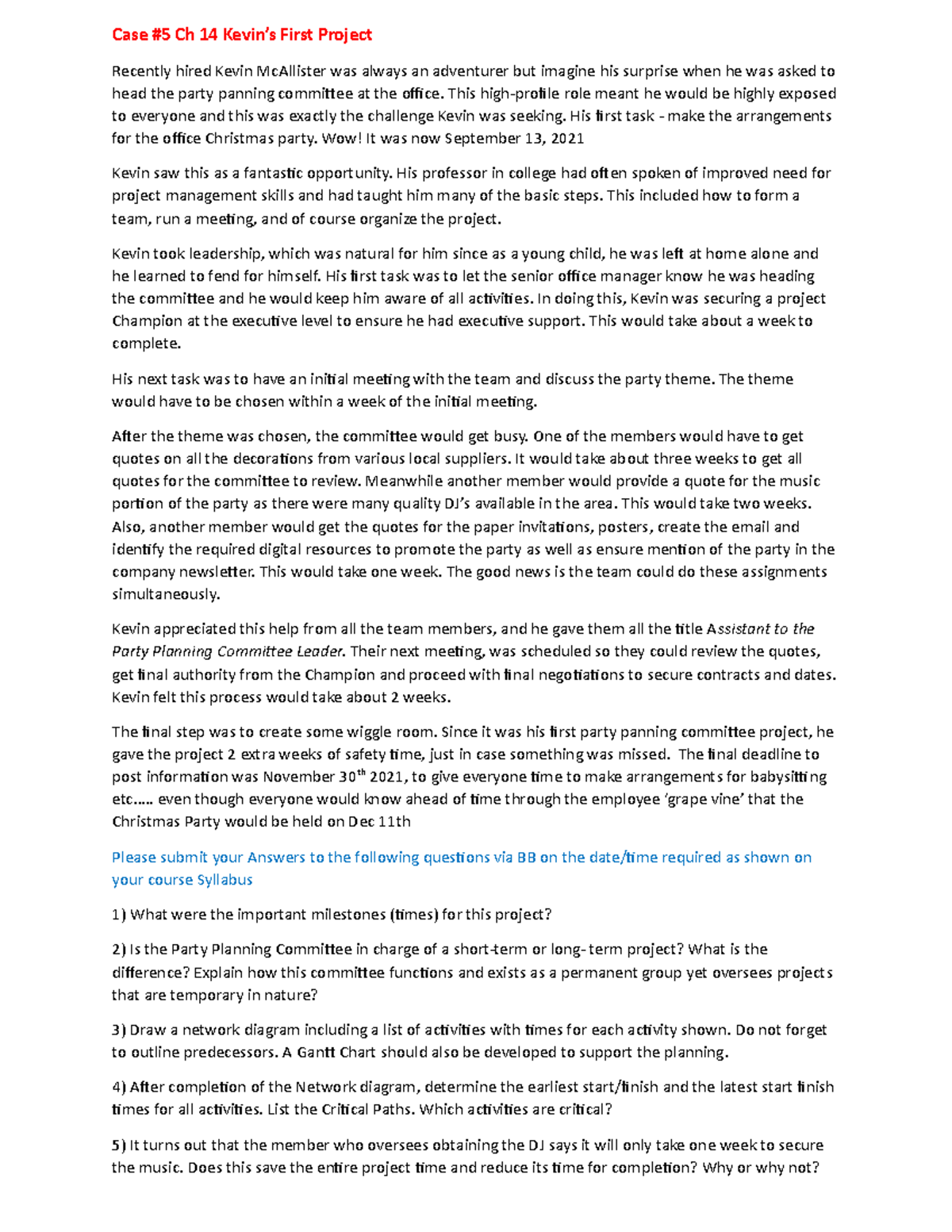 CASE 5 Ch14 Kevin's Project - Case #5 Ch 14 Kevin’s First Project ...