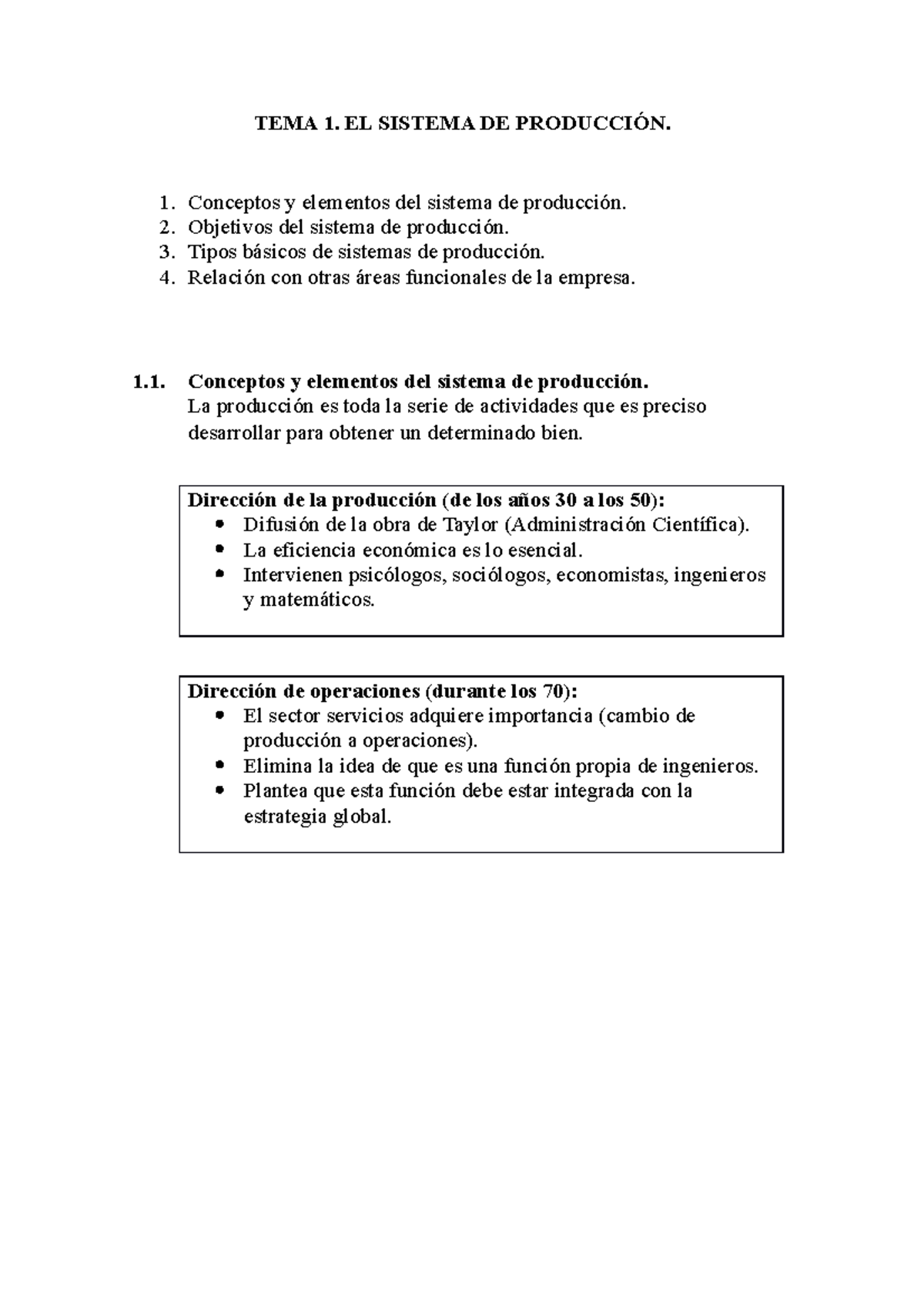 Teoría (temas 1,2,3,4,5,6) - TEMA 1. EL SISTEMA DE PRODUCCIÓN ...