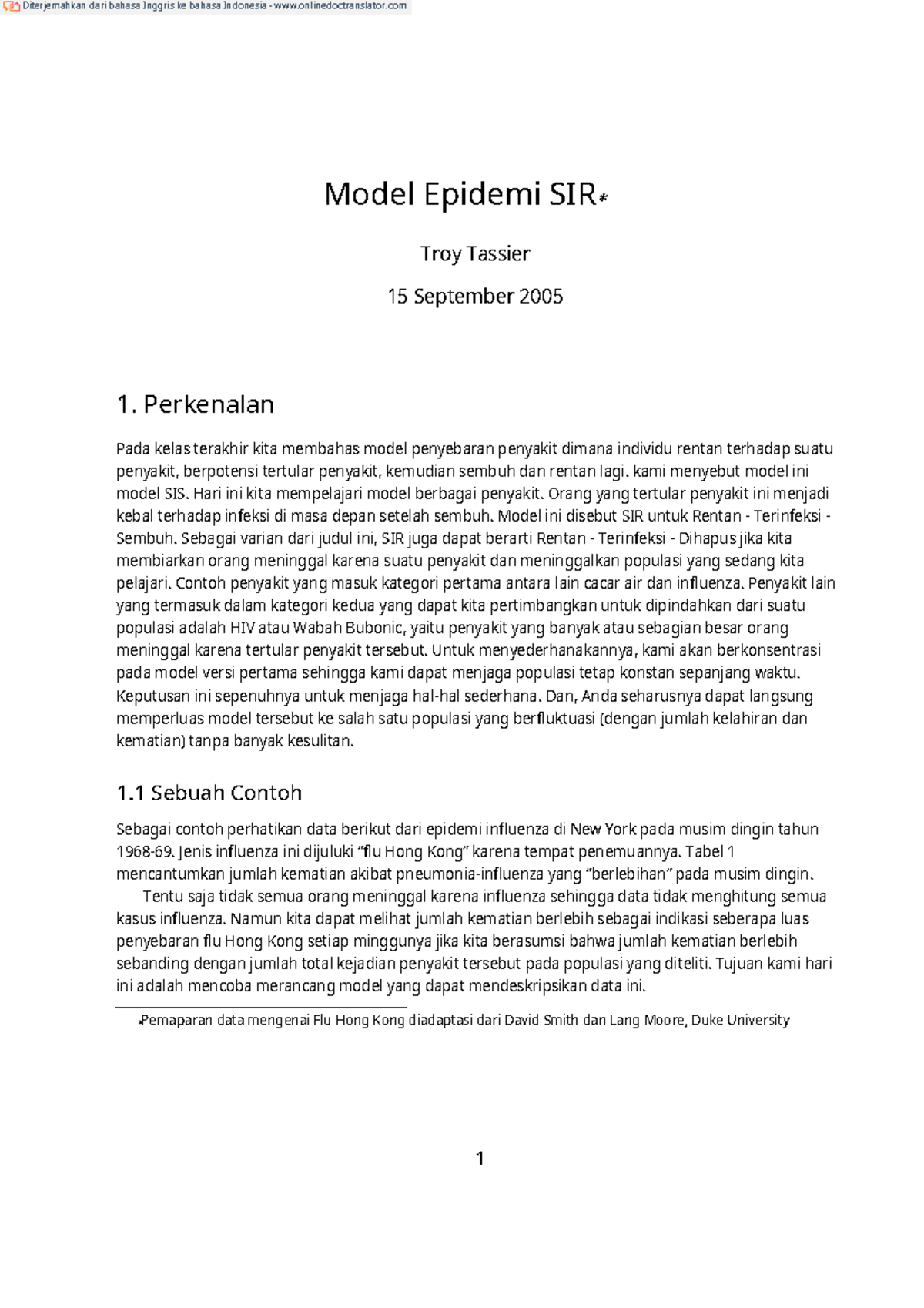 SIR-epidemics - nothing spesial - Model Epidemi SIR ∗ Troy Tassier 15 ...