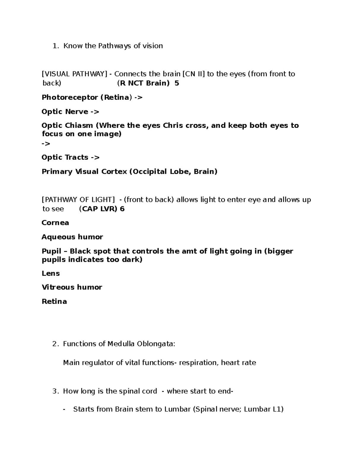 Midterm Term 1 Practice - Know the Pathways of vision [VISUAL PATHWAY] - Connects the brain [CN ...