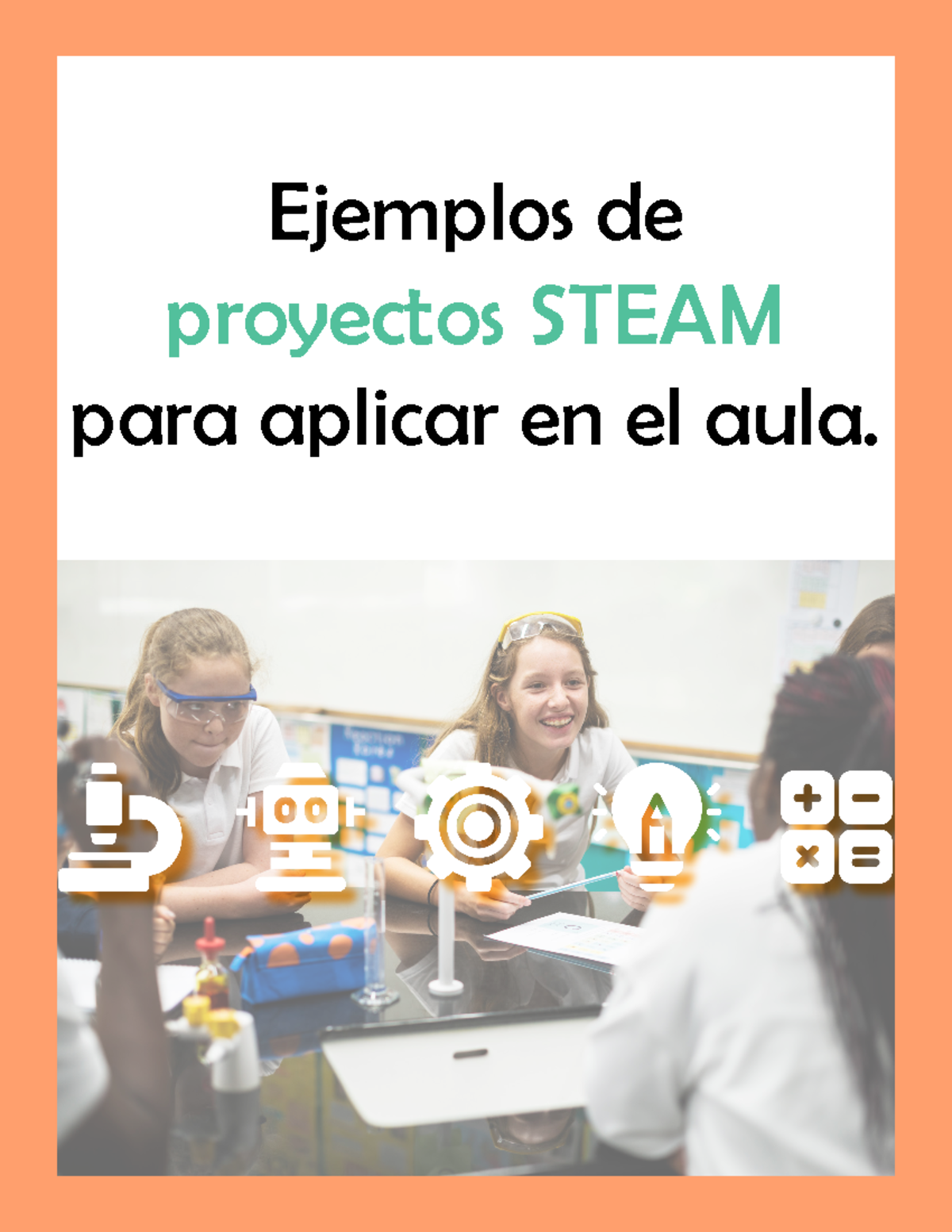 EJEMPLO DE PROYECTOS STEAM PARA IMPLEMENTAR EN CLASES - Ejemplos de ...