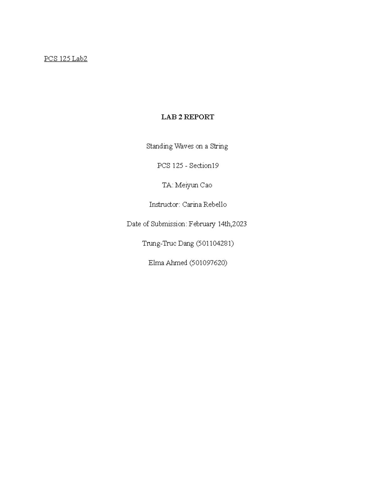 PCS 125 Lab2 2023 - lab data - PCS 125 Lab LAB 2 REPORT Standing Waves on a String PCS 125 ...