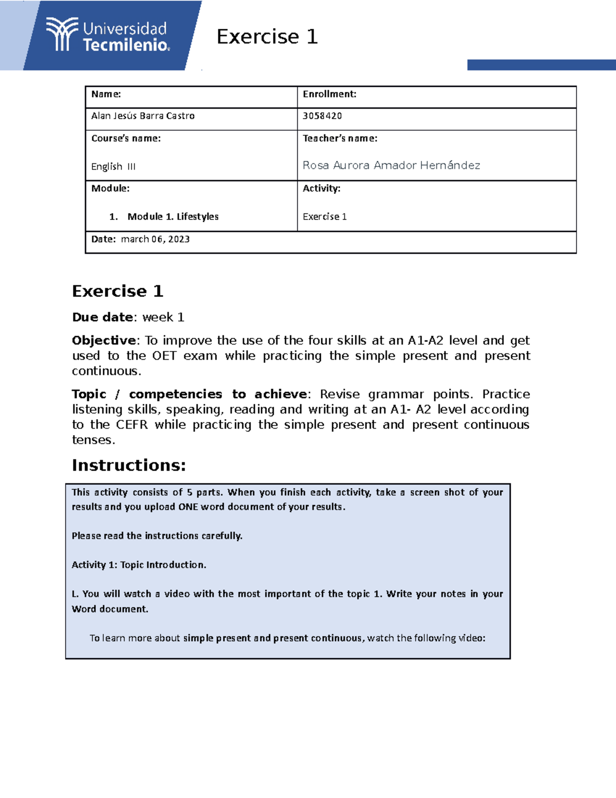 Exercise 1 Excersise 1 Of English 3 Name Enrollment Alan Jesús Barra Castro 3058420 Course