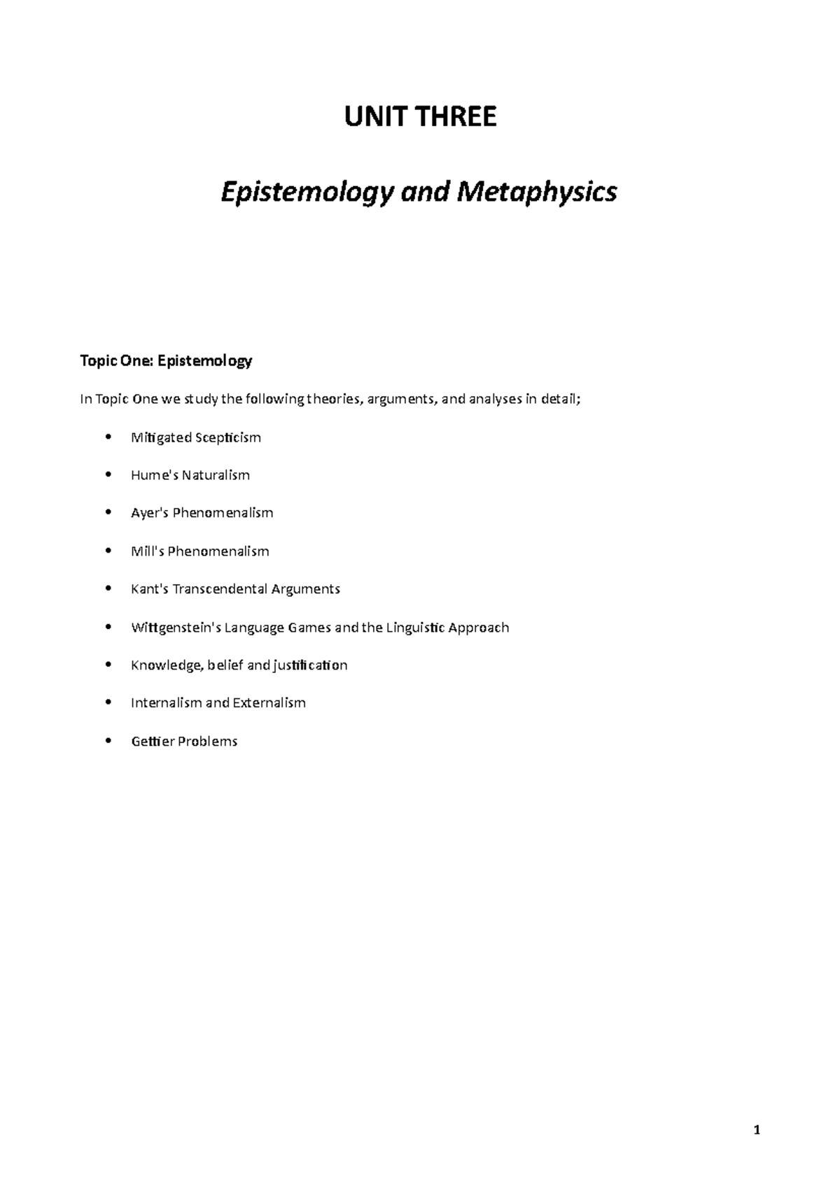 Topic One - Epistemology - UNIT THREE Epistemology and Metaphysics ...