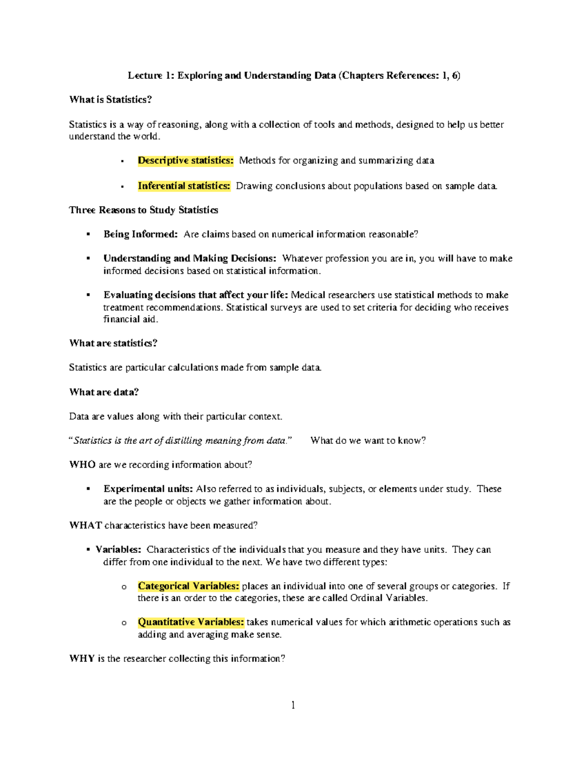 Lecture 1 stat - Lecture 1: Exploring and Understanding Data (Chapters References: 1, 6) What is ...