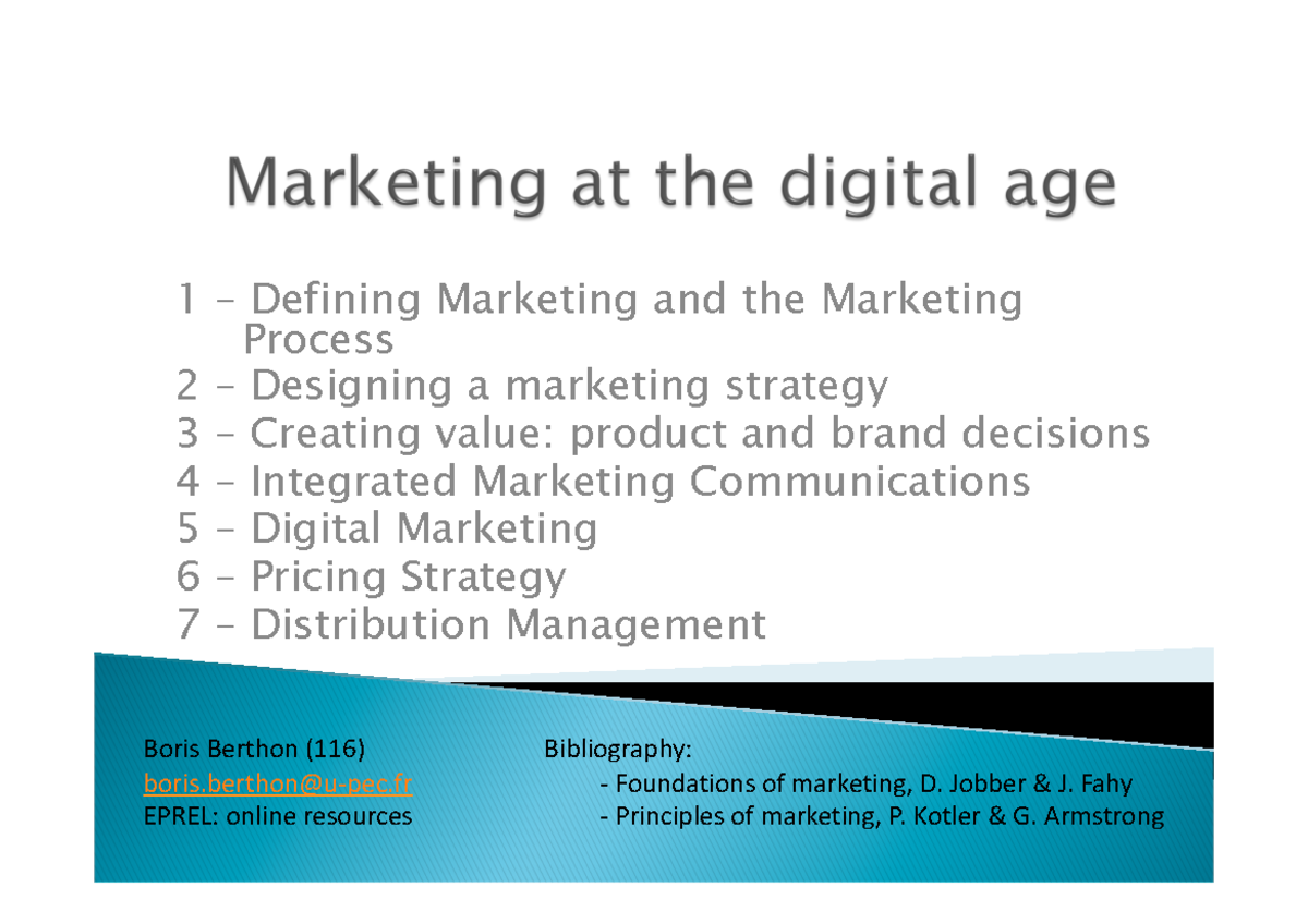1. Marketing at the digital age - 1 – Defining Marketing and the ...