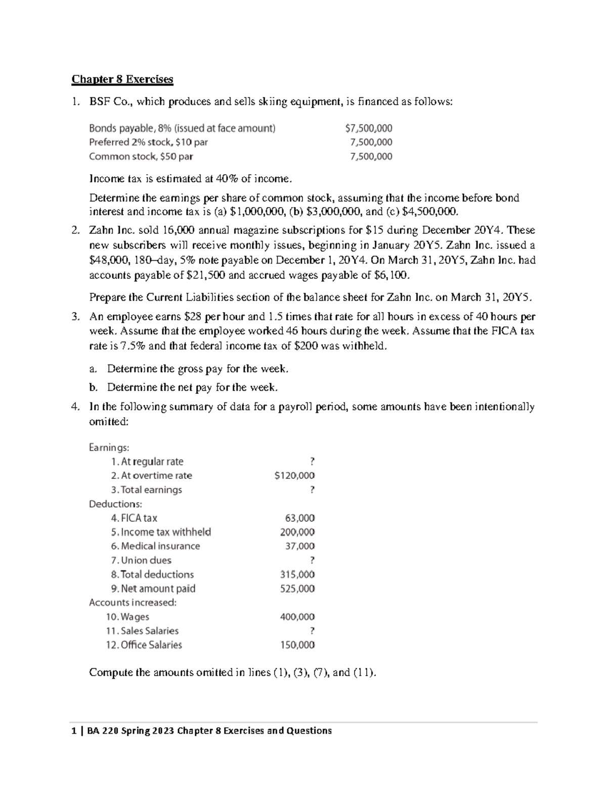 BA 220 Chapter 8 exercises - Chapter 8 Exercises BSF Co., which produces and sells skiing ...
