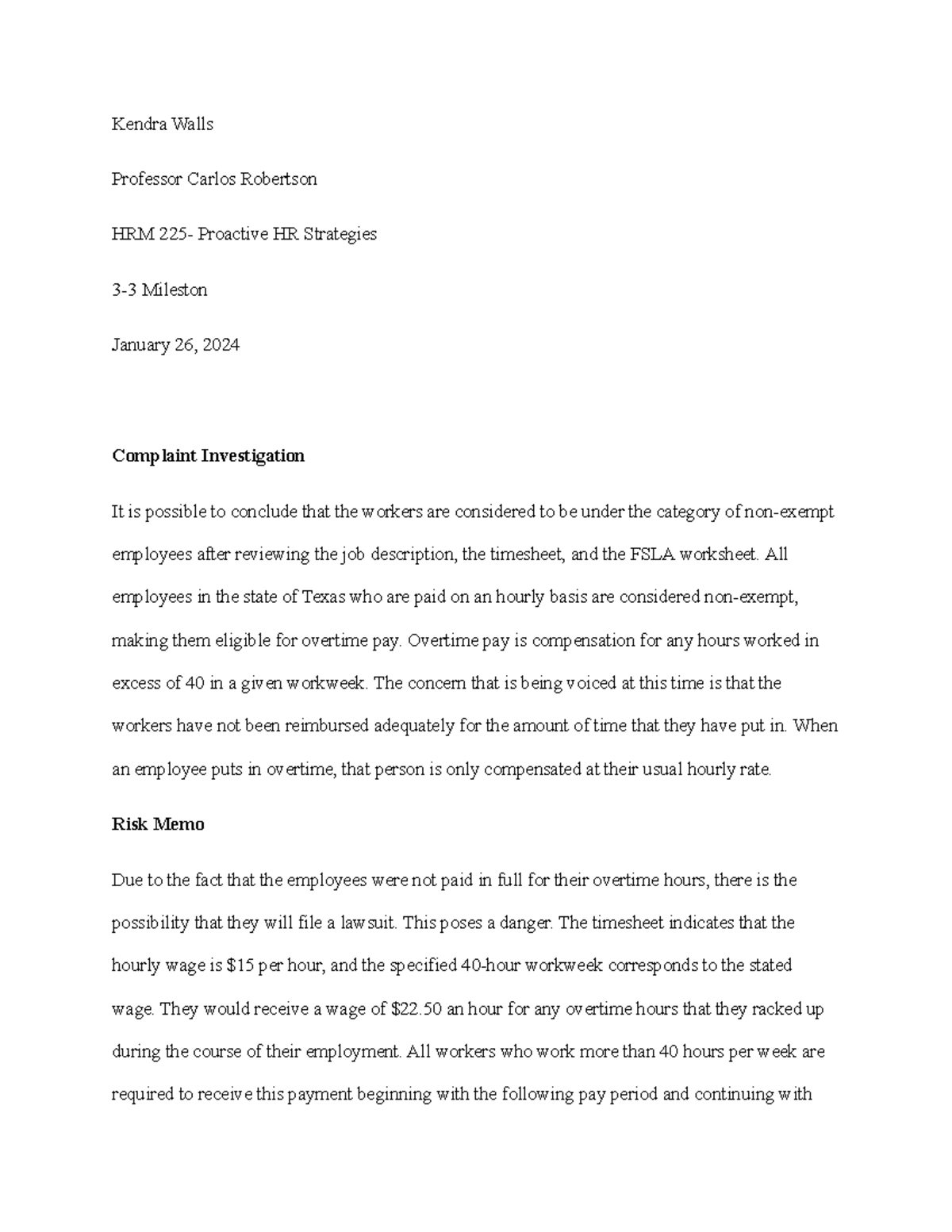 Kendra Walls 3.3 Milestone HRM 225 - Kendra Walls Professor Carlos ...