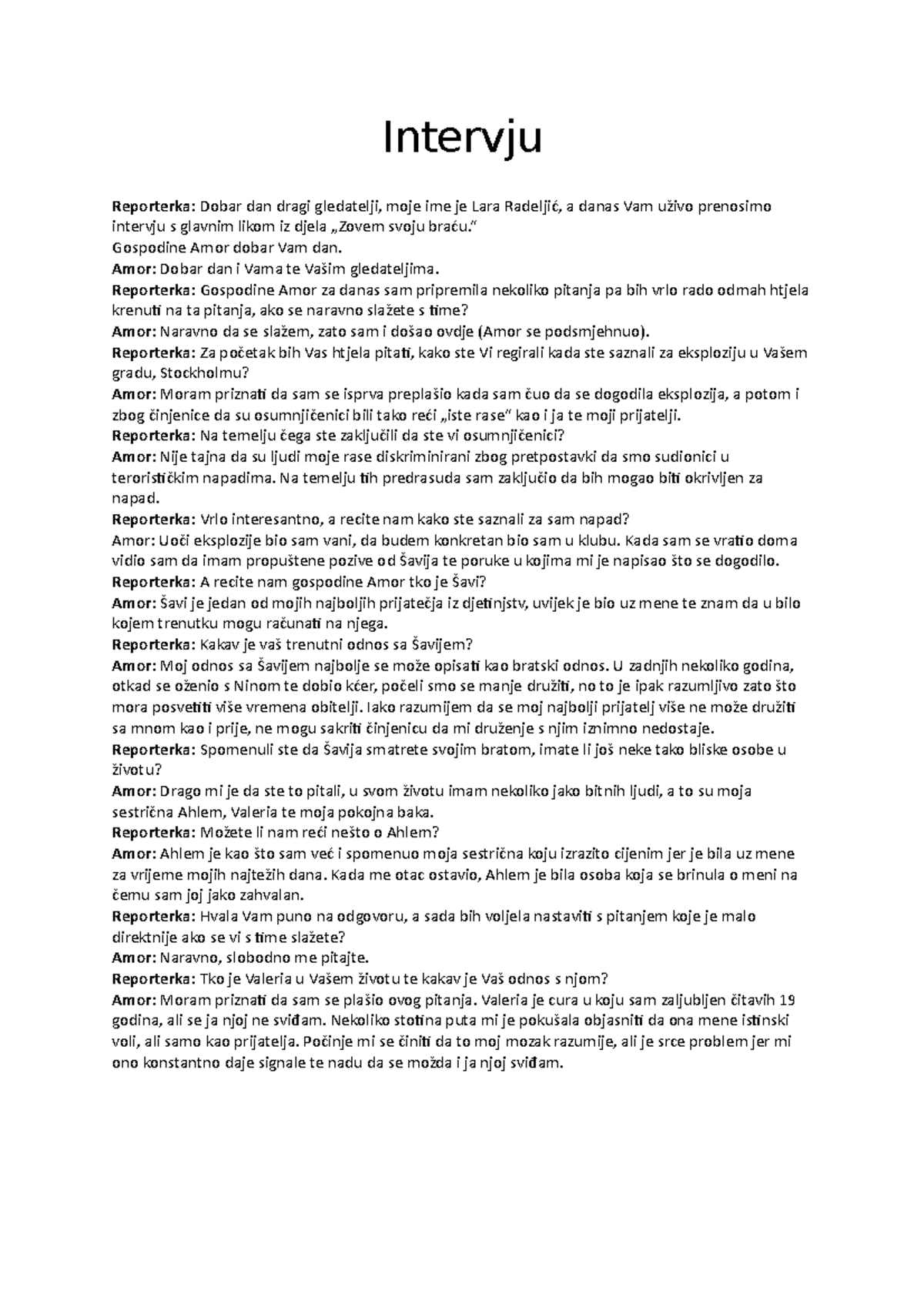 Intervju s glavnim likom id djela Zovem svoju braću - Intervju ...