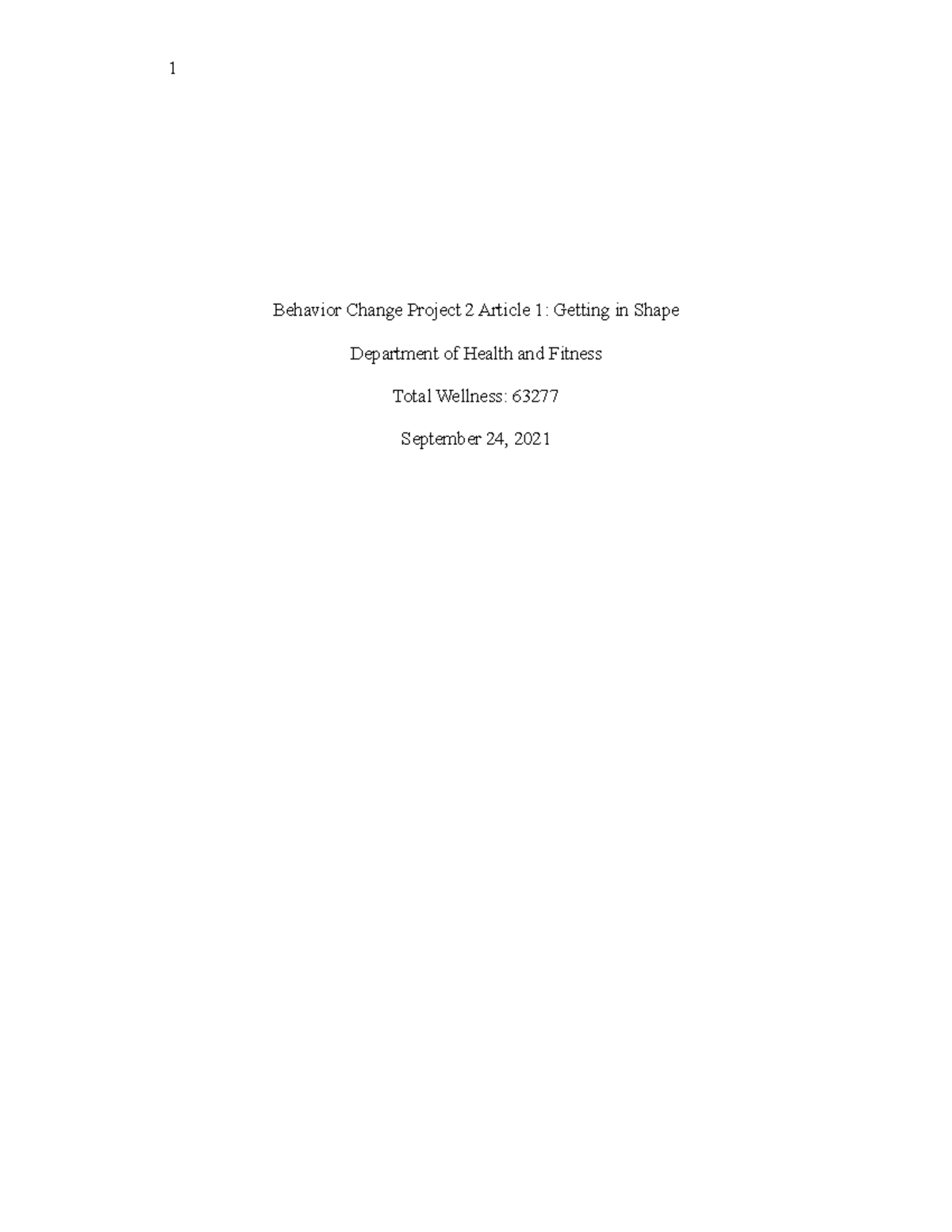 Project 2 Article 1 - Behavior Change Project 2 Article 1: Getting in ...