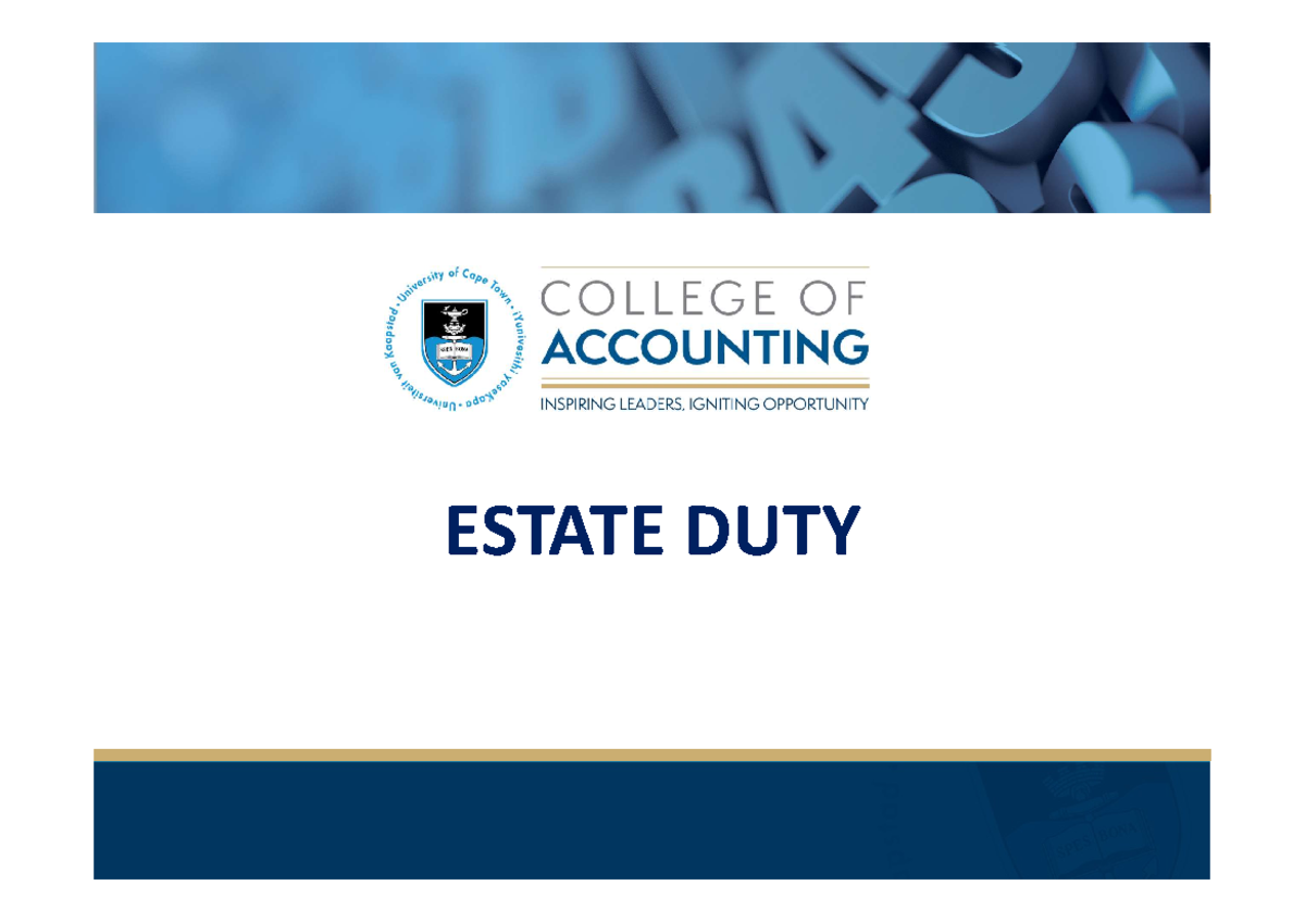 Estate Duty Tax slides - 1 slide per page - ####### On death of a ...