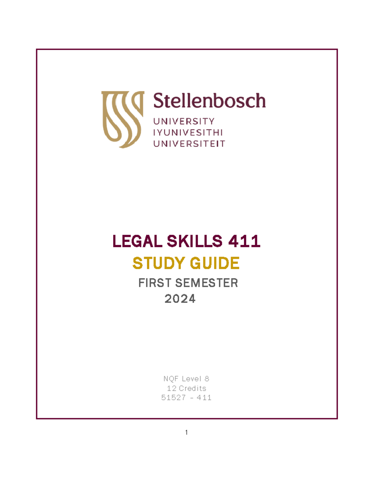 Legal Skills Framework 2024 - LEGAL SKILLS 411 STUDY GUIDE FIRST ...