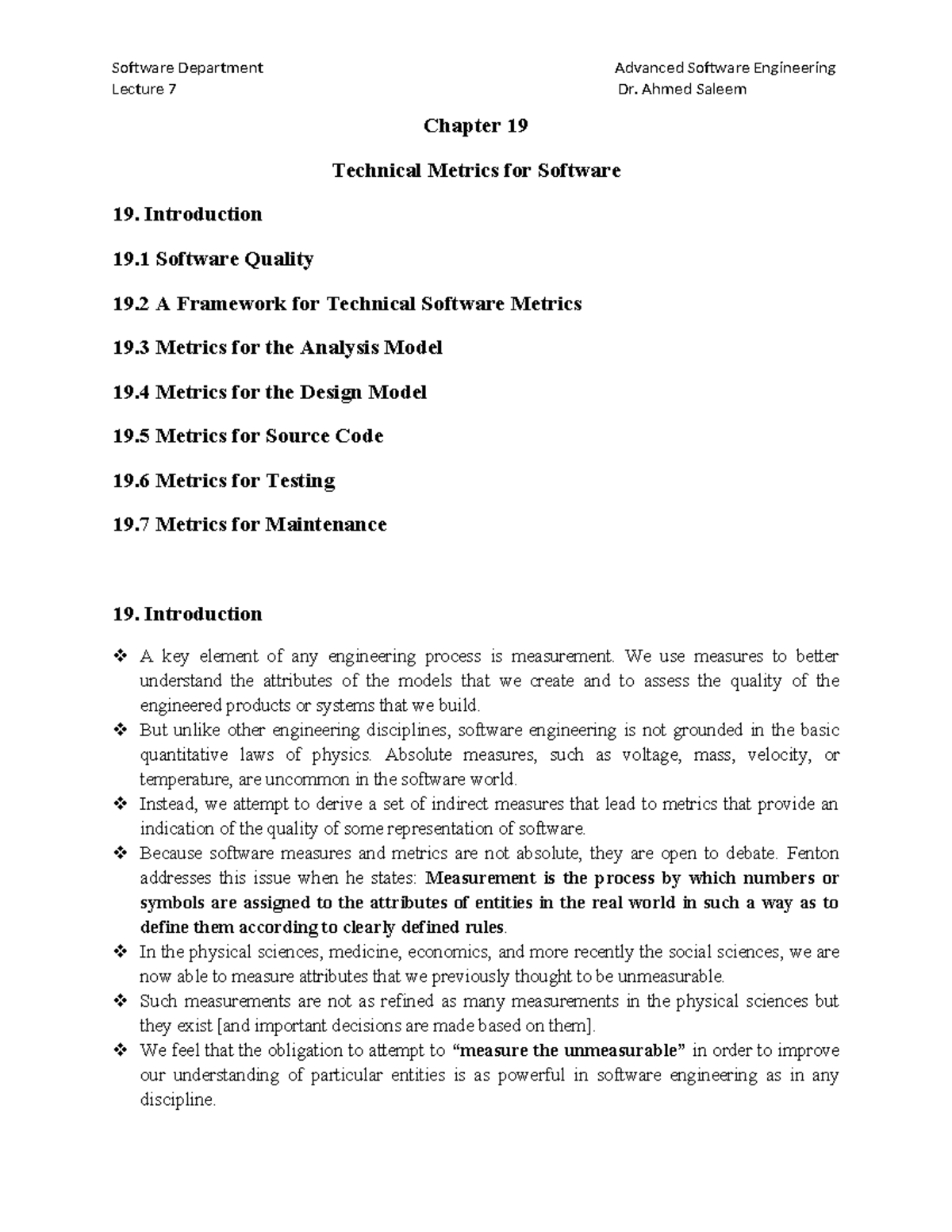 Software metrics - detailed - Lecture 7 Dr. Ahmed Saleem Chapter 19 Technical Metrics for ...
