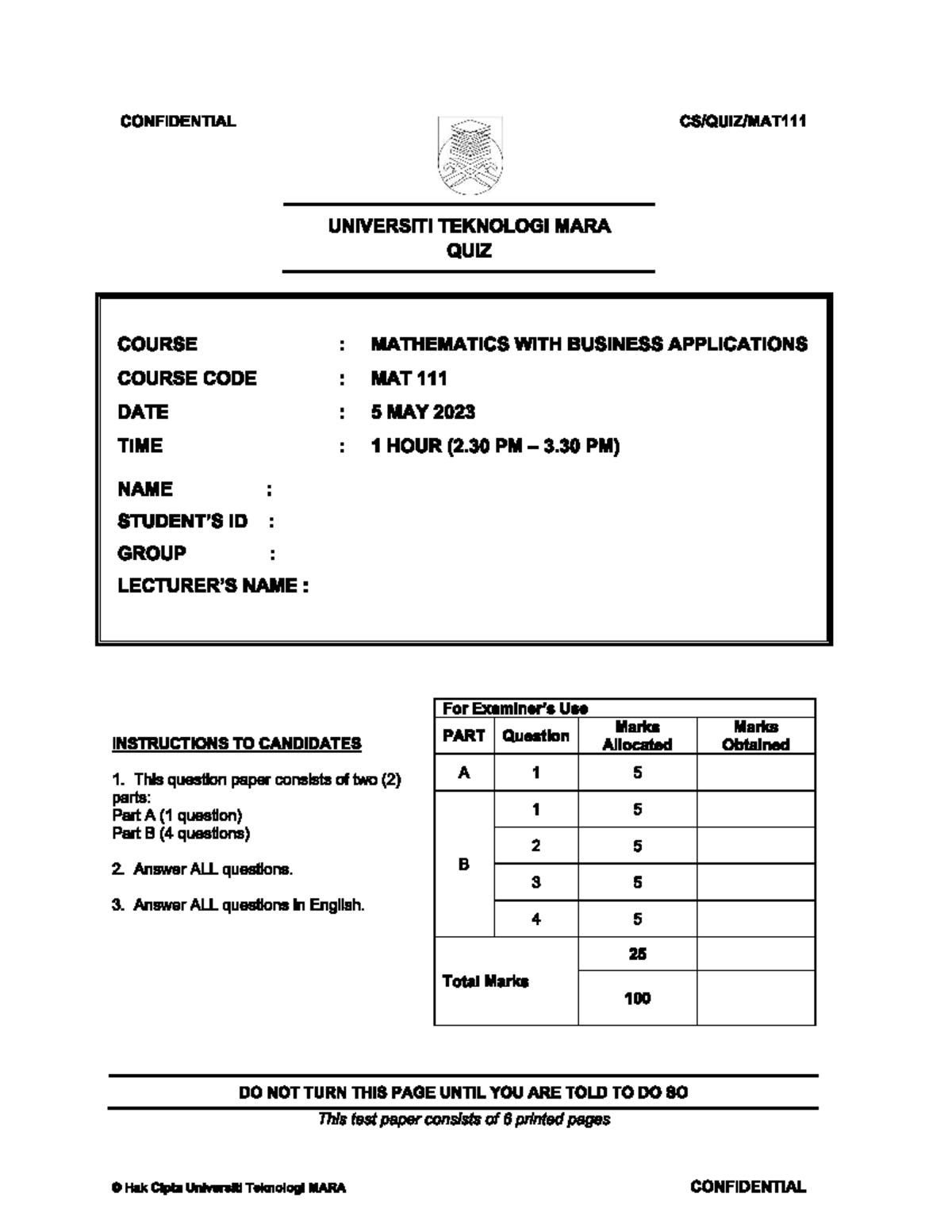 Quiz Mat111 5 May 2023 - Note - CONFIDENTIAL UNIVERSITI TEKNOLOGI MARA QUIZ COURSE : MATHEMATICS ...