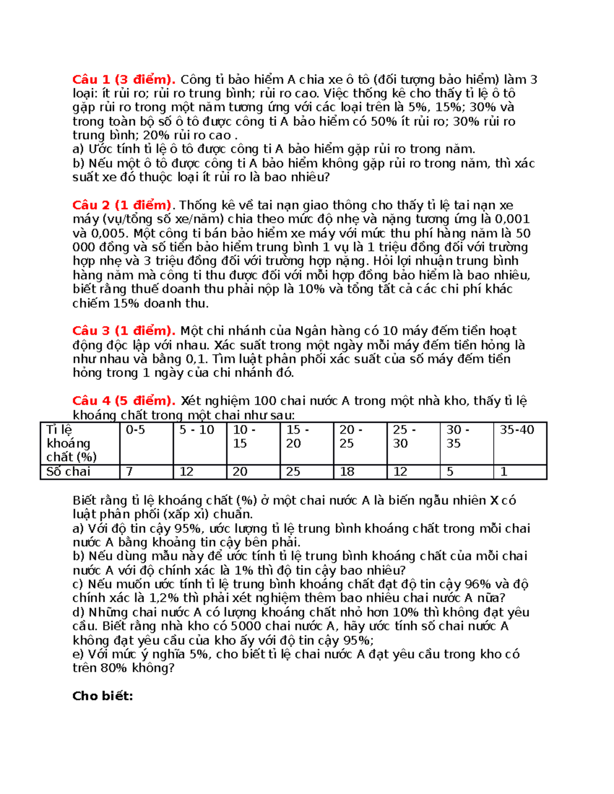 đề thi toán kt2 - go bro - Câu 1 (3 điểm). Công tỉ bảo hiểm A chia xe ô ...