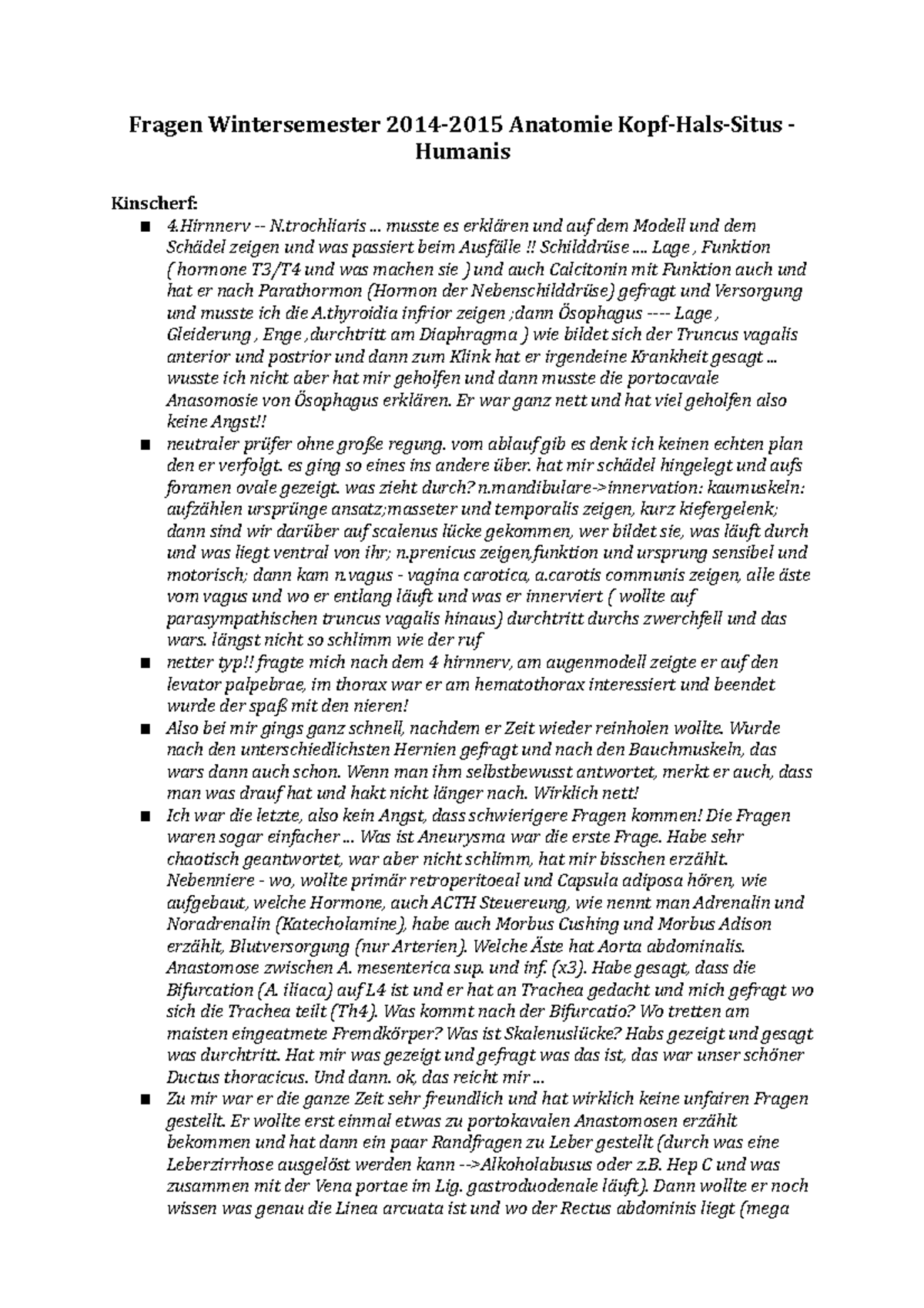 Probeklausur 2015, Fragen - Anatomie Kopf-Hals-Situs-Zahnis Kinscherf - Fragen Wintersemester ...
