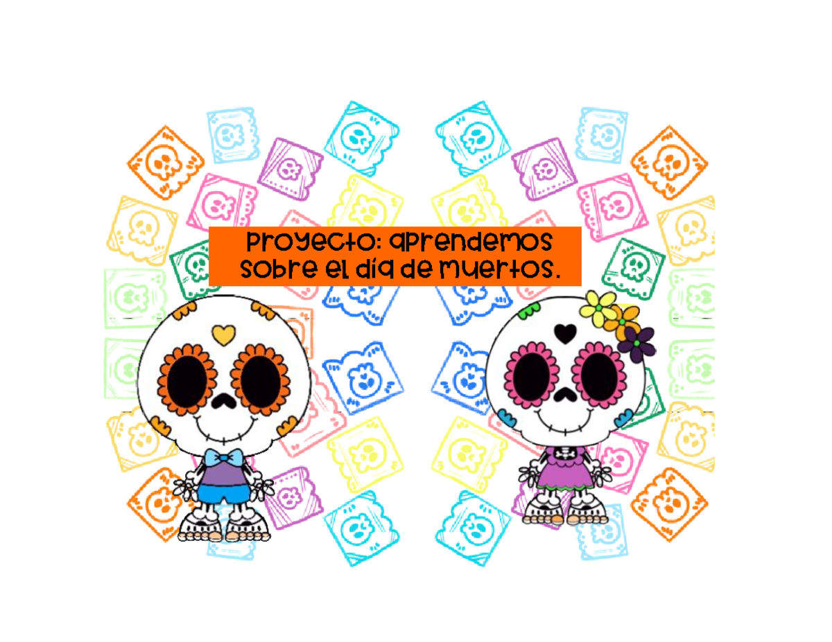 Proyecto dia de muertos AS - Aprendizaje servicio. (AS) Valoramos ...
