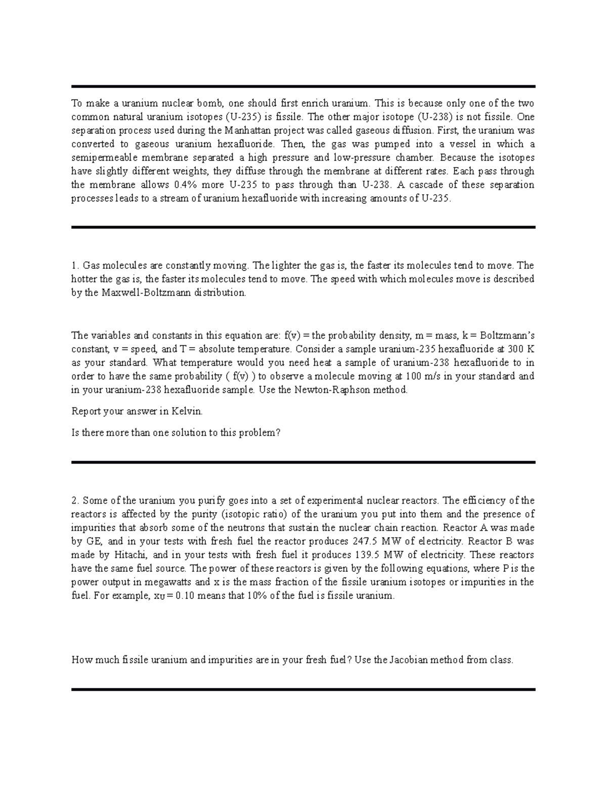 Project 2 - (new version) (1) - To make a uranium nuclear bomb, one ...