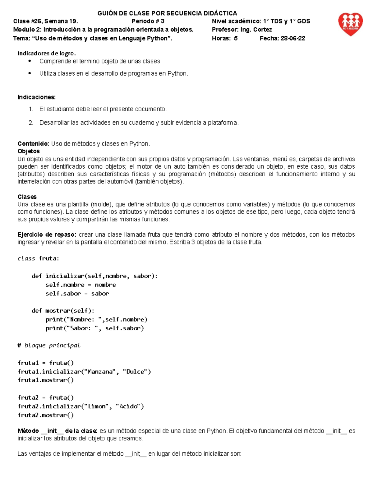 Clase #26, Semana 19. Uso de clases y metodos en Python - GUIÓN DE ...