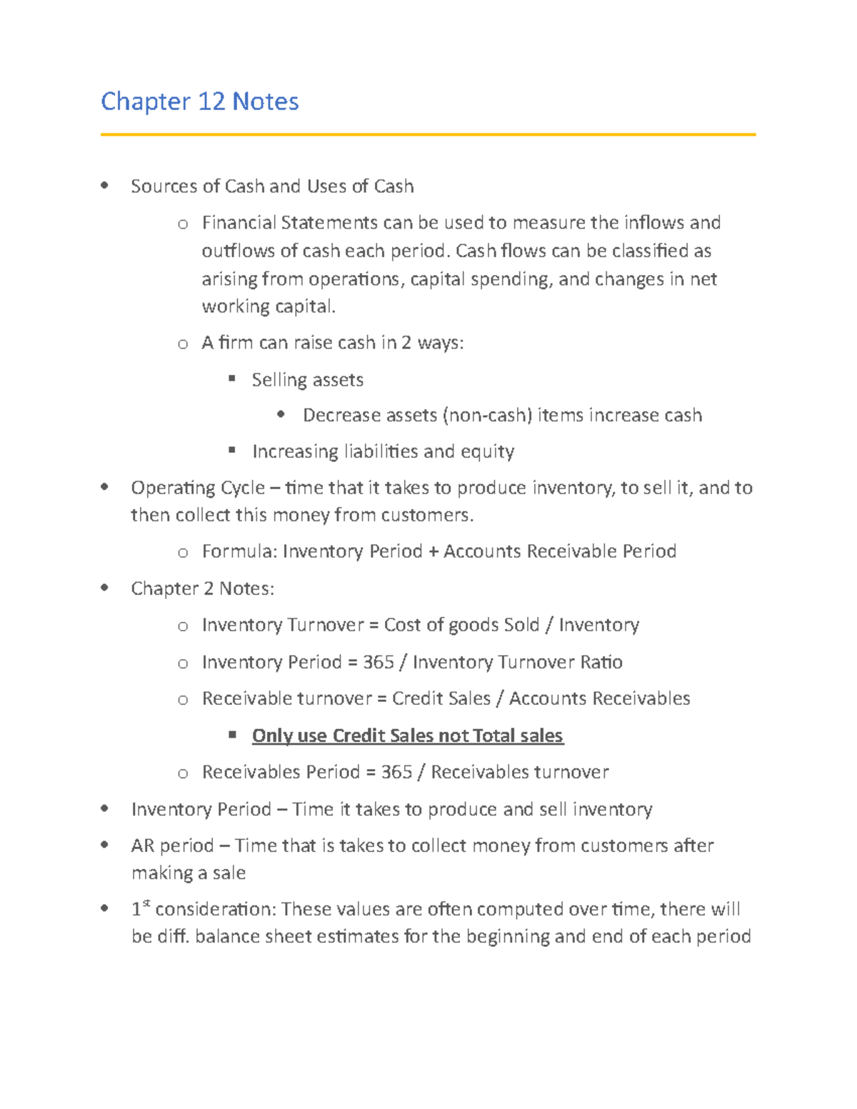 Chapter 12 Notes - Chapter 12 Notes Sources of Cash and Uses of Cash o ...