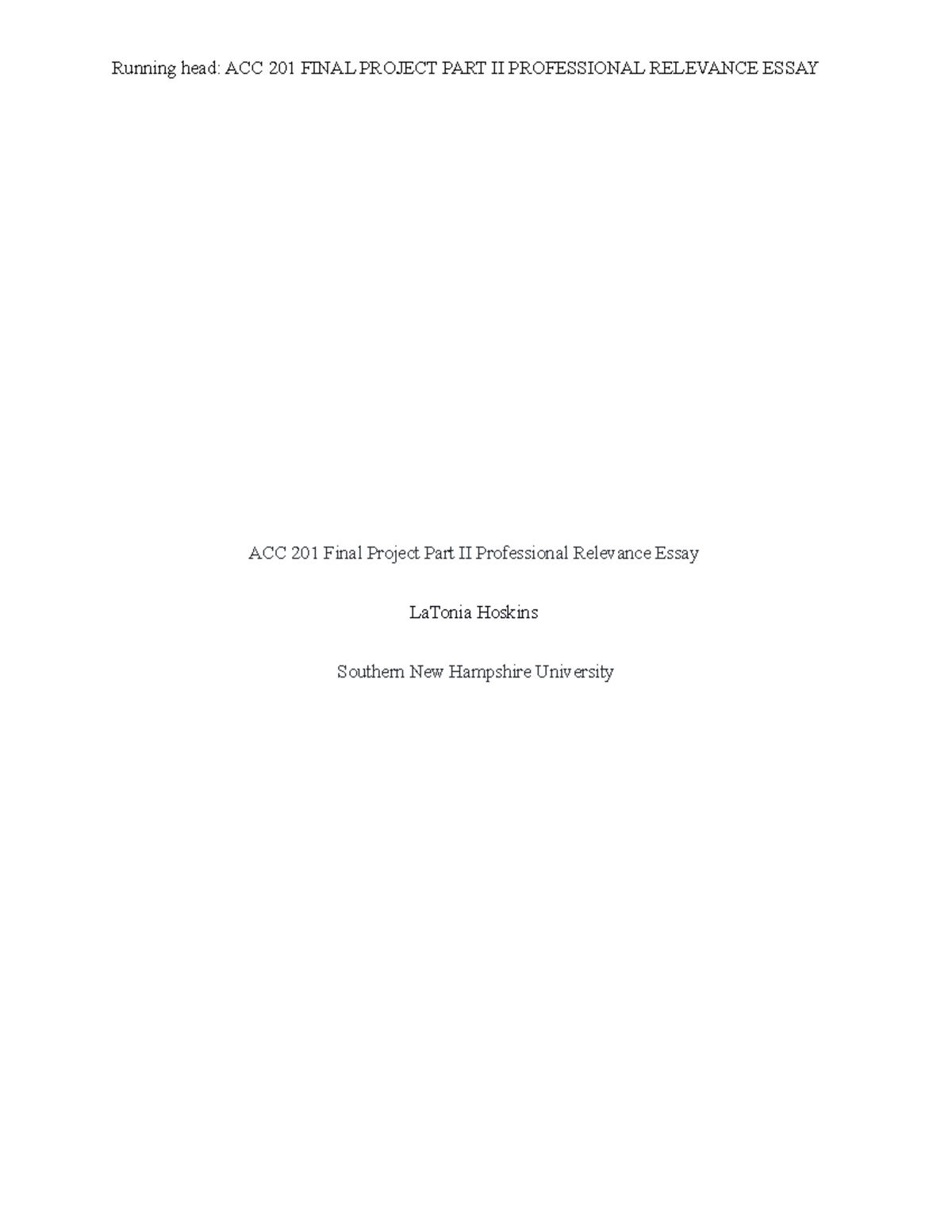 ACC 201 Final Project II - Running head: ACC 201 FINAL PROJECT PART II ...