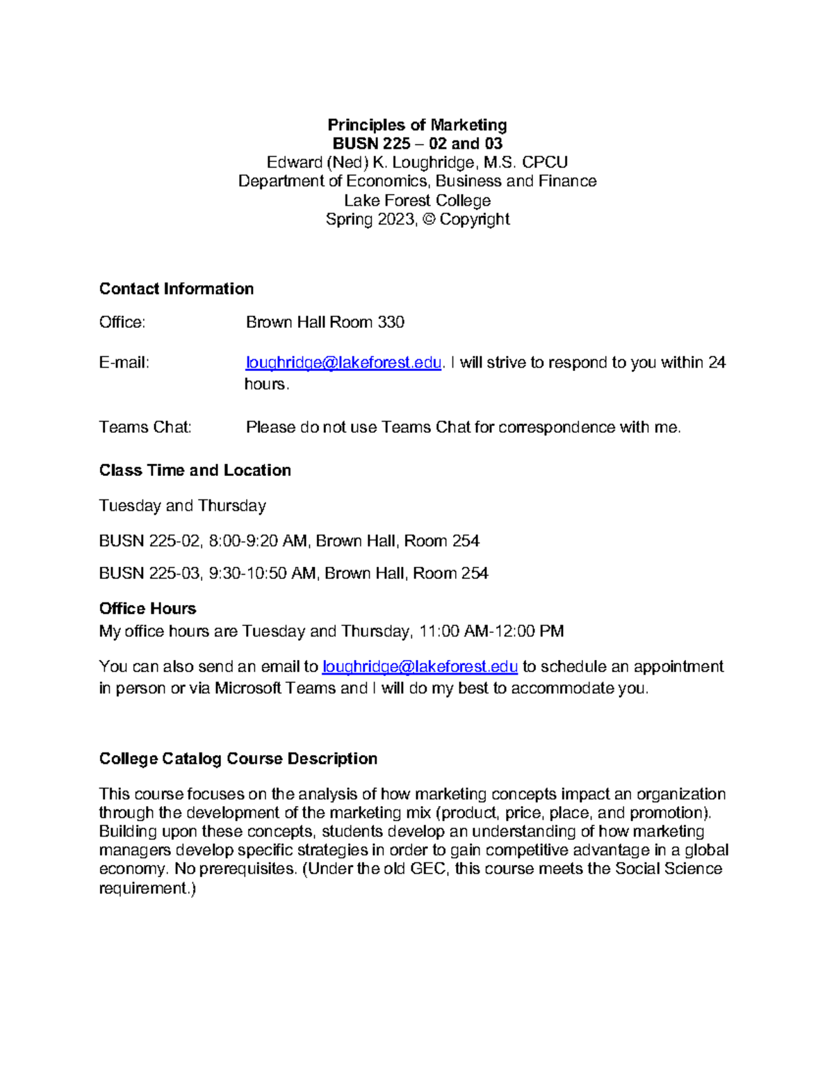 Lake Forest BUSN 225-02, 03 Syllabus Spring 2023 Final - Principles of ...