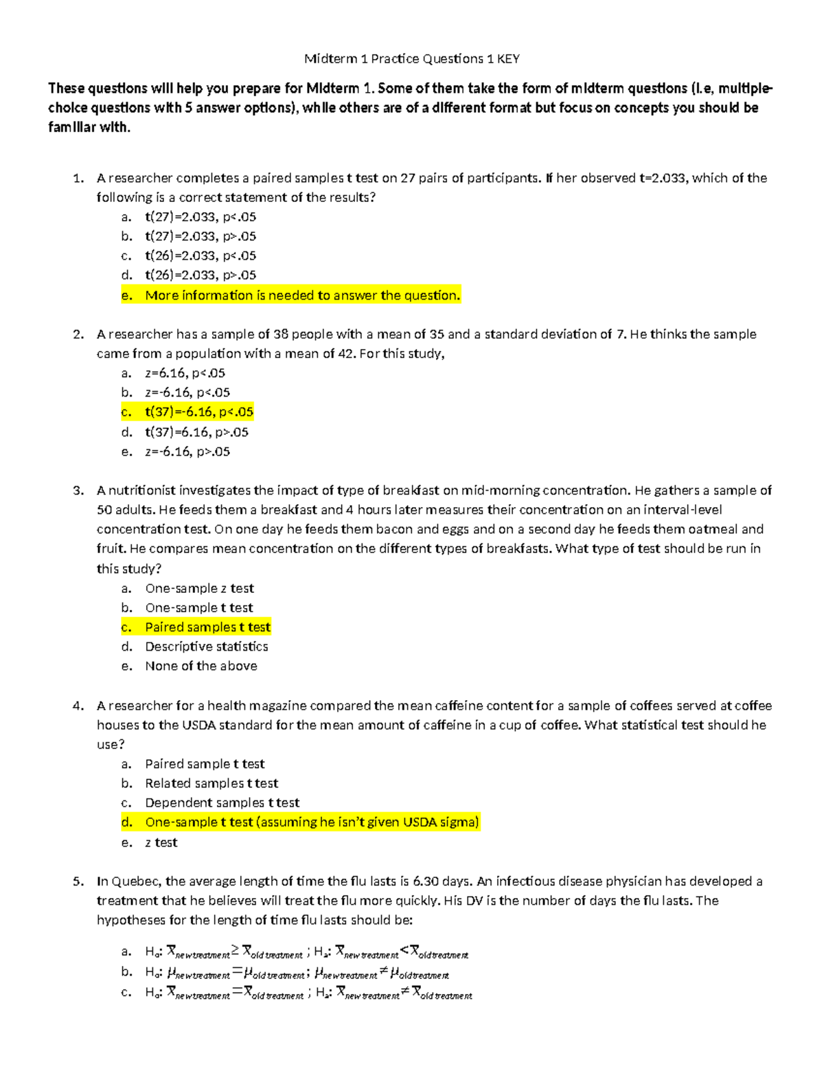 Midterm 1 Practice Questions KEY - Some of them take the form of midterm questions (i, multiple ...