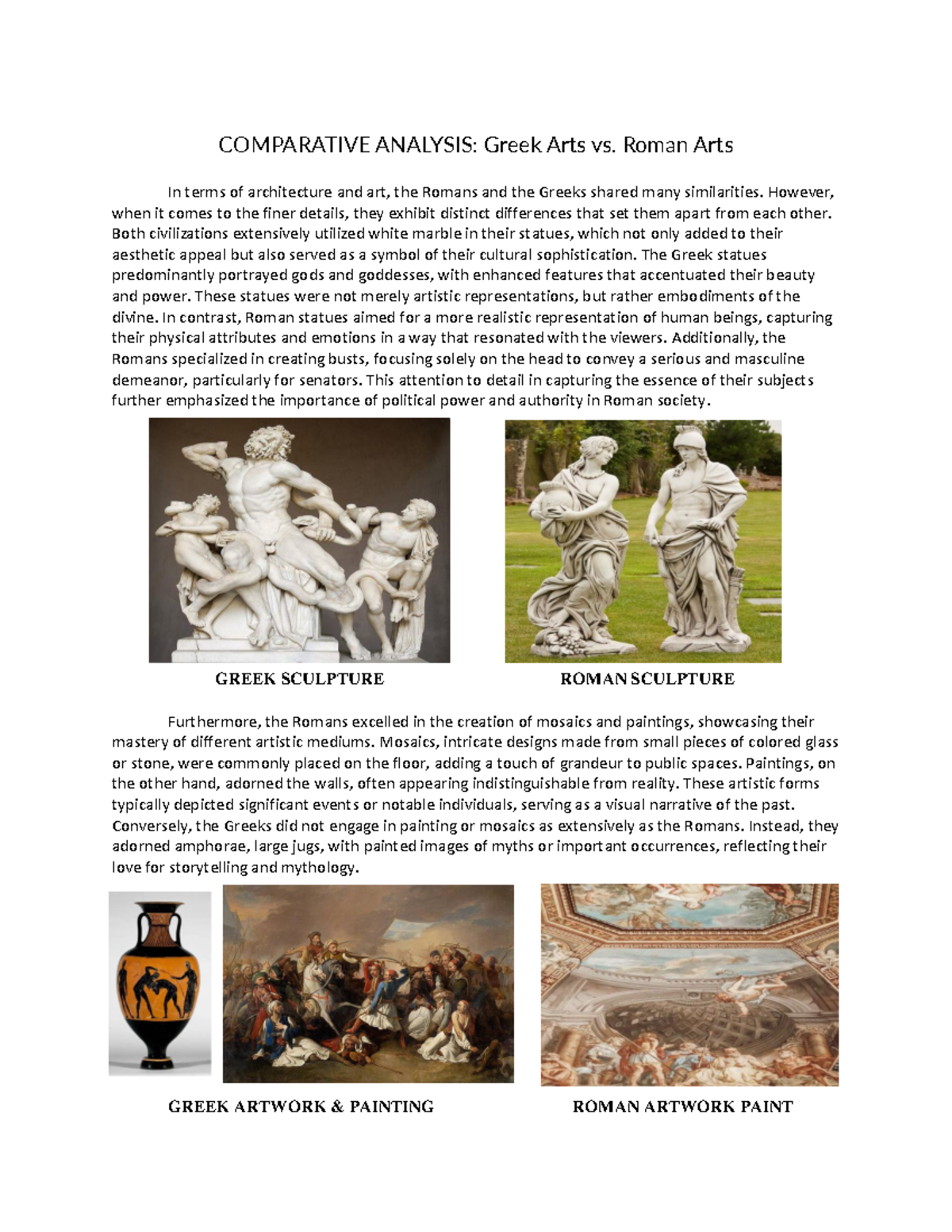 Comparative Analysis - COMPARATIVE ANALYSIS: Greek Arts vs. Roman Arts In terms of architecture ...